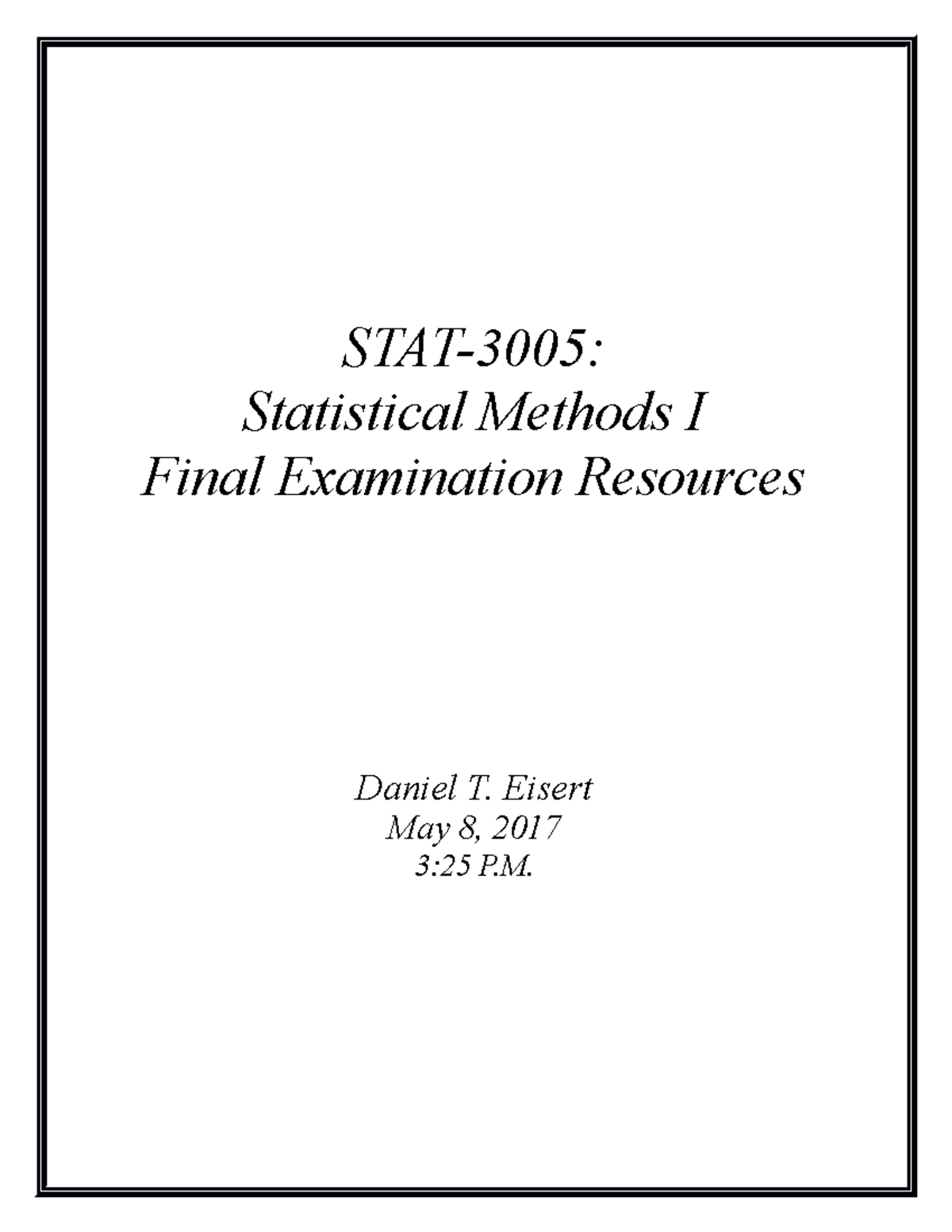 STAT-3005 - Exam - Study Guide - STAT-3005: Statistical Methods I Final ...