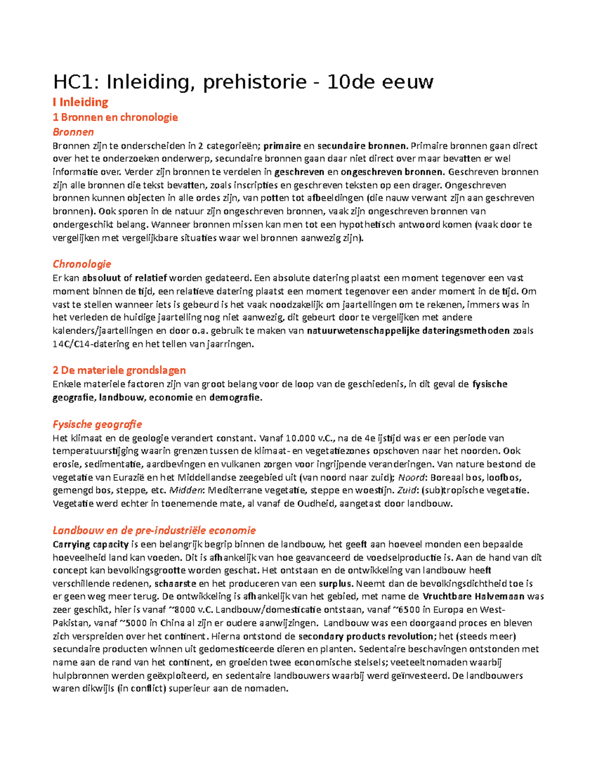 Samenvatting Oude Geschiedenis Boek DTN1 - HC1: Inleiding, prehistorie ...