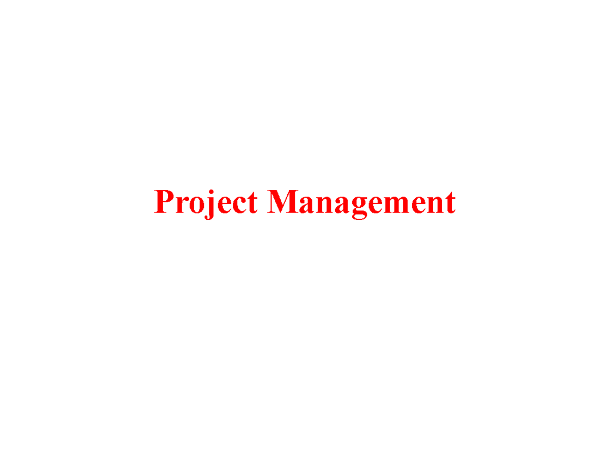 Project Management - lecture notes - Project Management What is a ...
