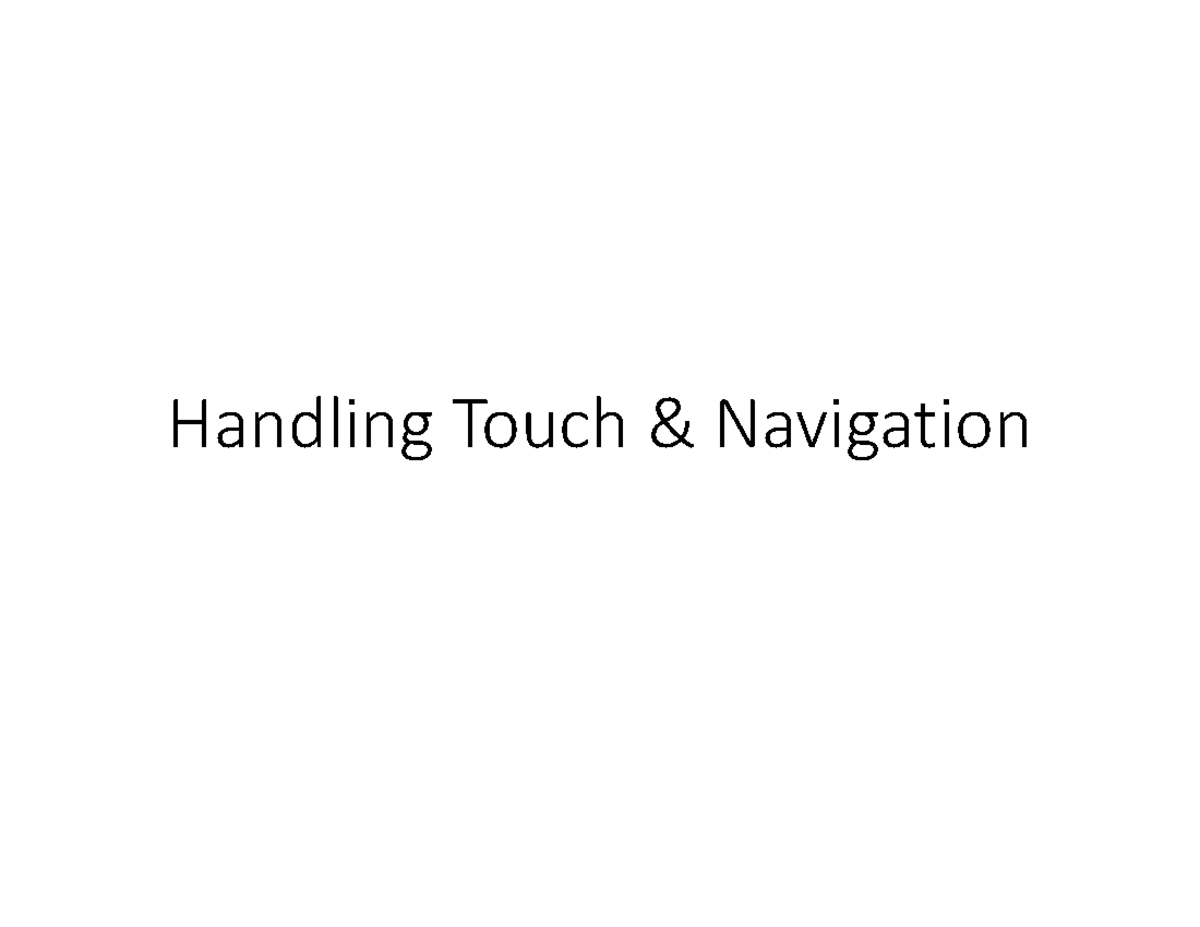 Handling Touch and React Navigation - Handling Touch & Navigation Handling Touch Basic Button ...