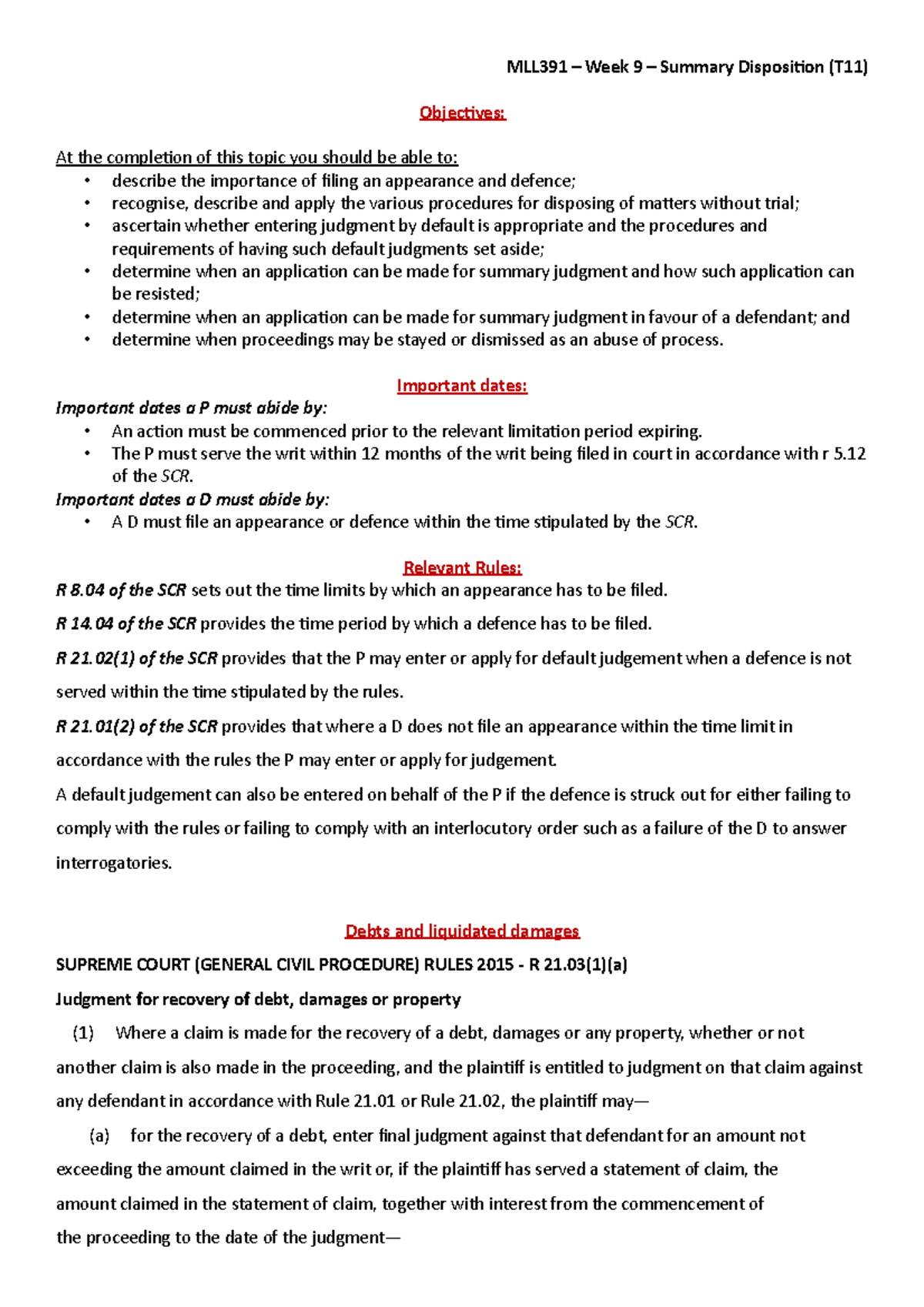 MLL391- Week 9 Notes - Summary Disposition - Objectives: At the ...
