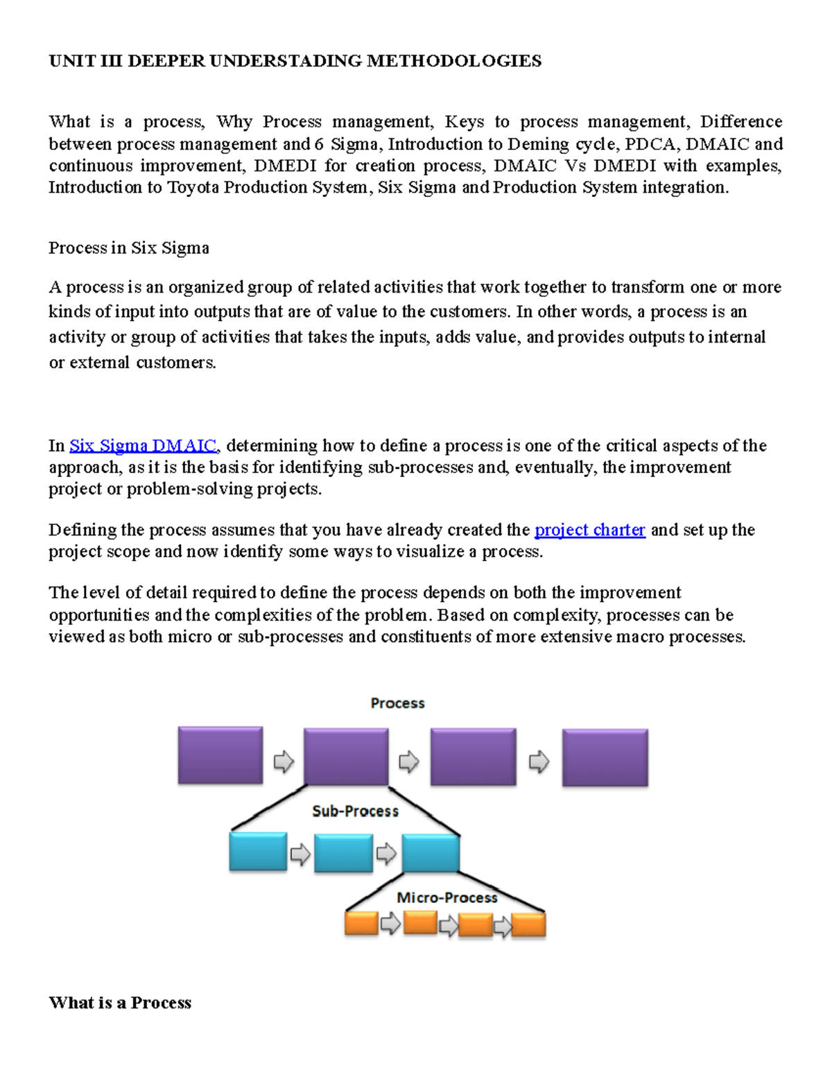 Unit 3 - UNIT III DEEPER UNDERSTADING METHODOLOGIES What is a process ...