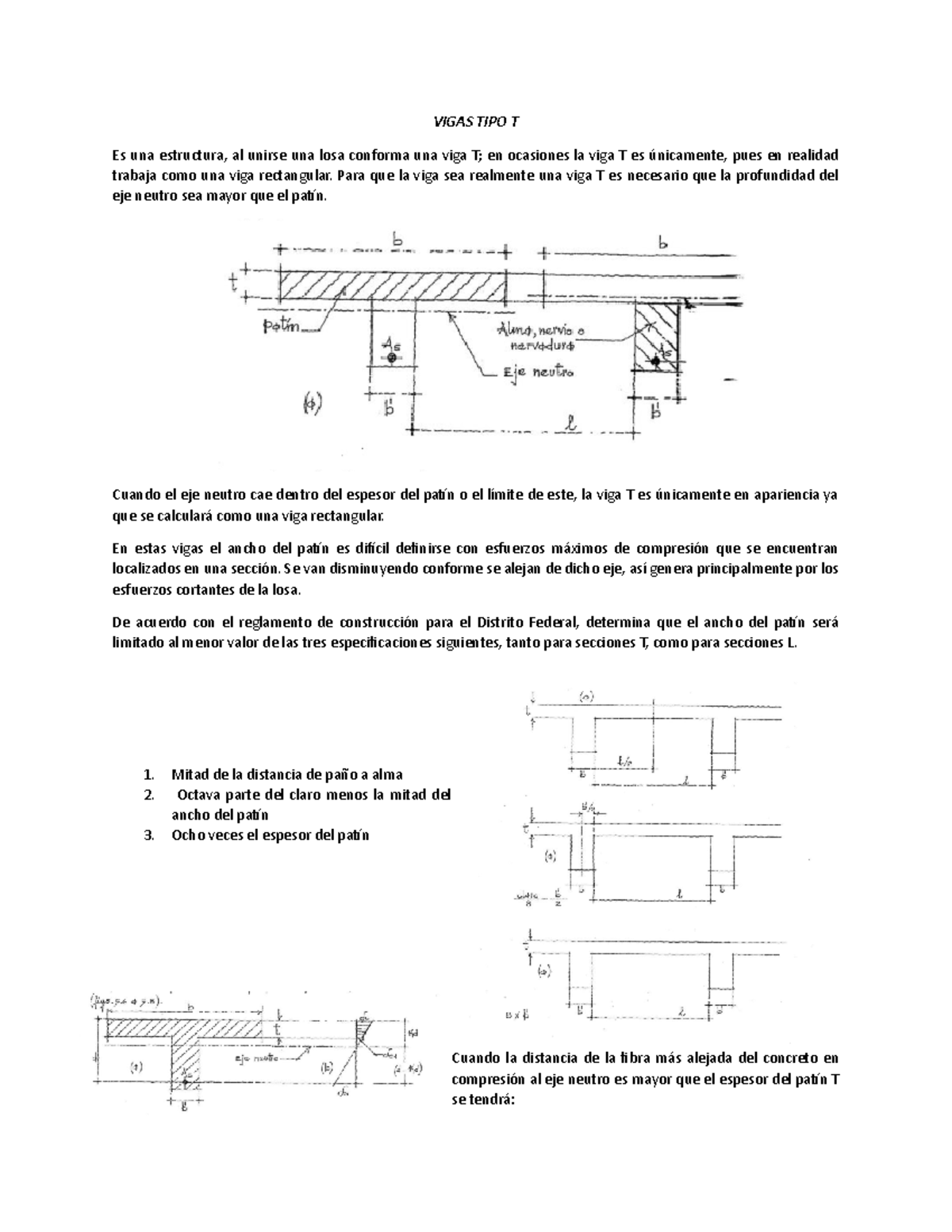 Vigas TIPO T - VIGAS TIPO T Es una estructura, al unirse una losa conforma una viga T; en ...