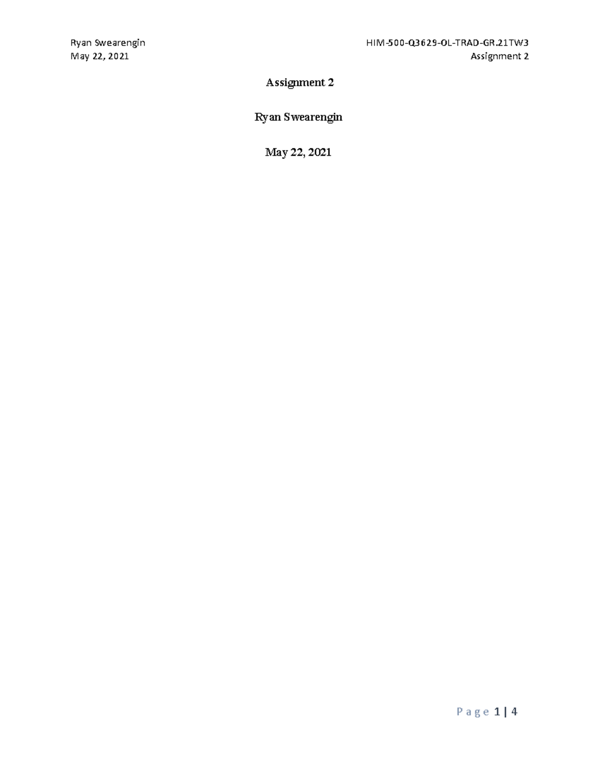 Assignment Two - Assignment 2 Ryan Swearengin May 22, 2021 Directions ...