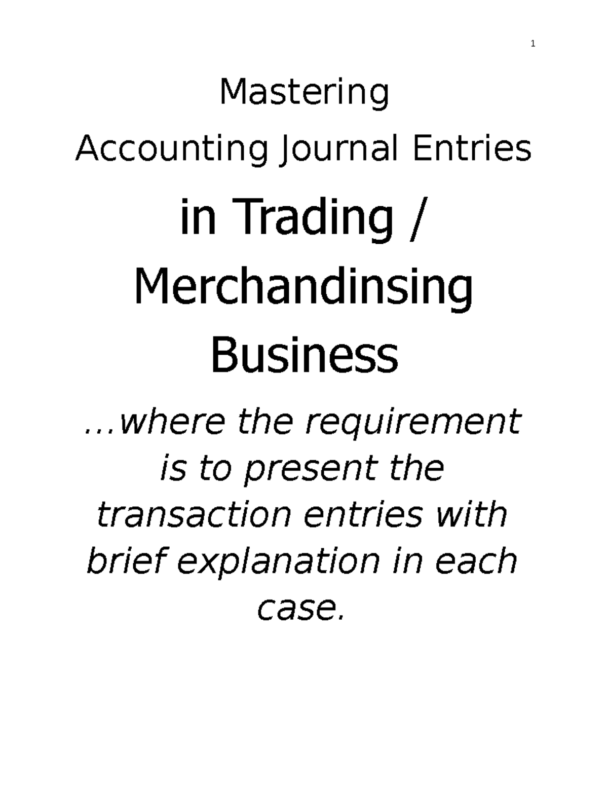 439323500 Journal Entries Trading docx - Mastering Accounting Journal ...