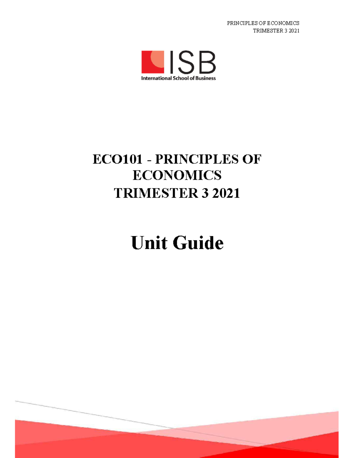 ECO101 POE UEH-ISB T3 2021 Unit Guide - 2021 - TRIMESTER 3 2021 ECO101 ...