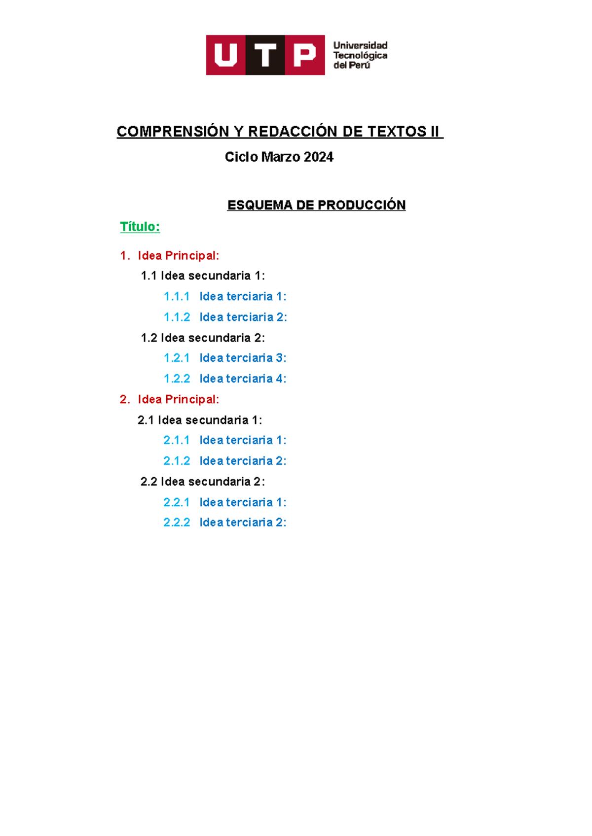 4 Esquema de producción - redaccion - COMPRENSIÓN Y REDACCIÓN DE TEXTOS II Ciclo Marzo 2024 ...