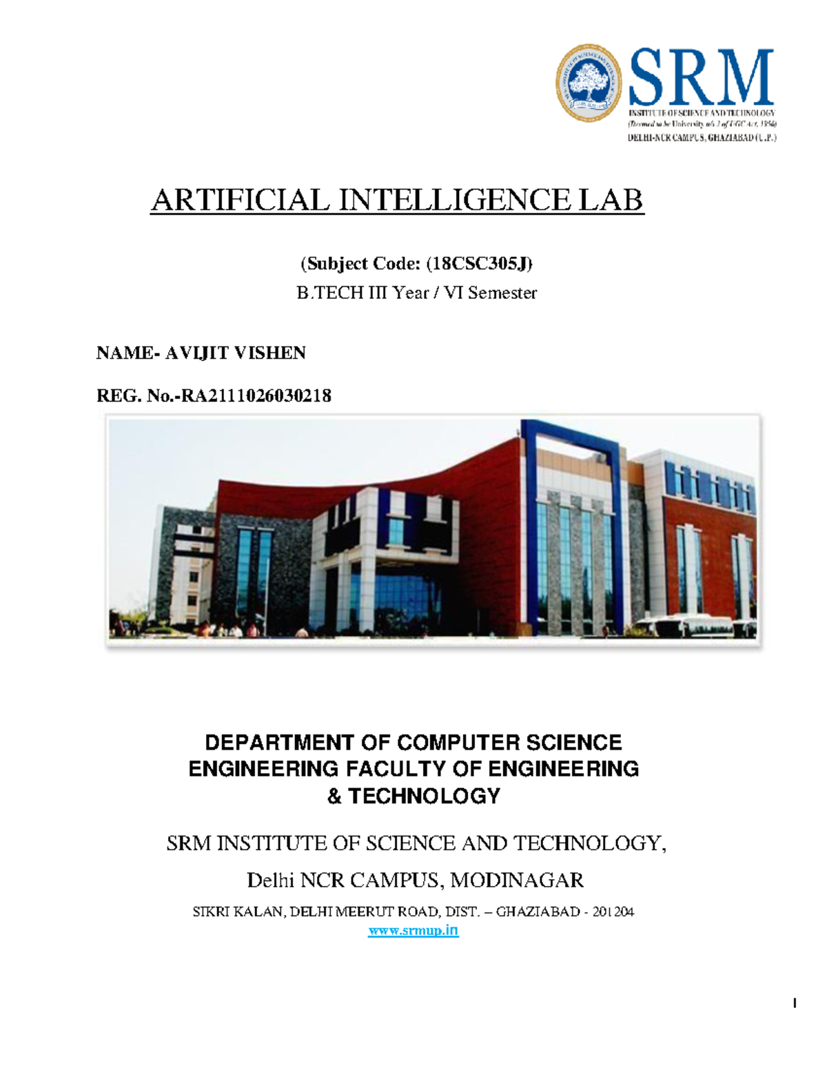 AI Lab File - ARTIFICIAL INTELLIGENCE LAB (Subject Code: (18CSC305J) B ...
