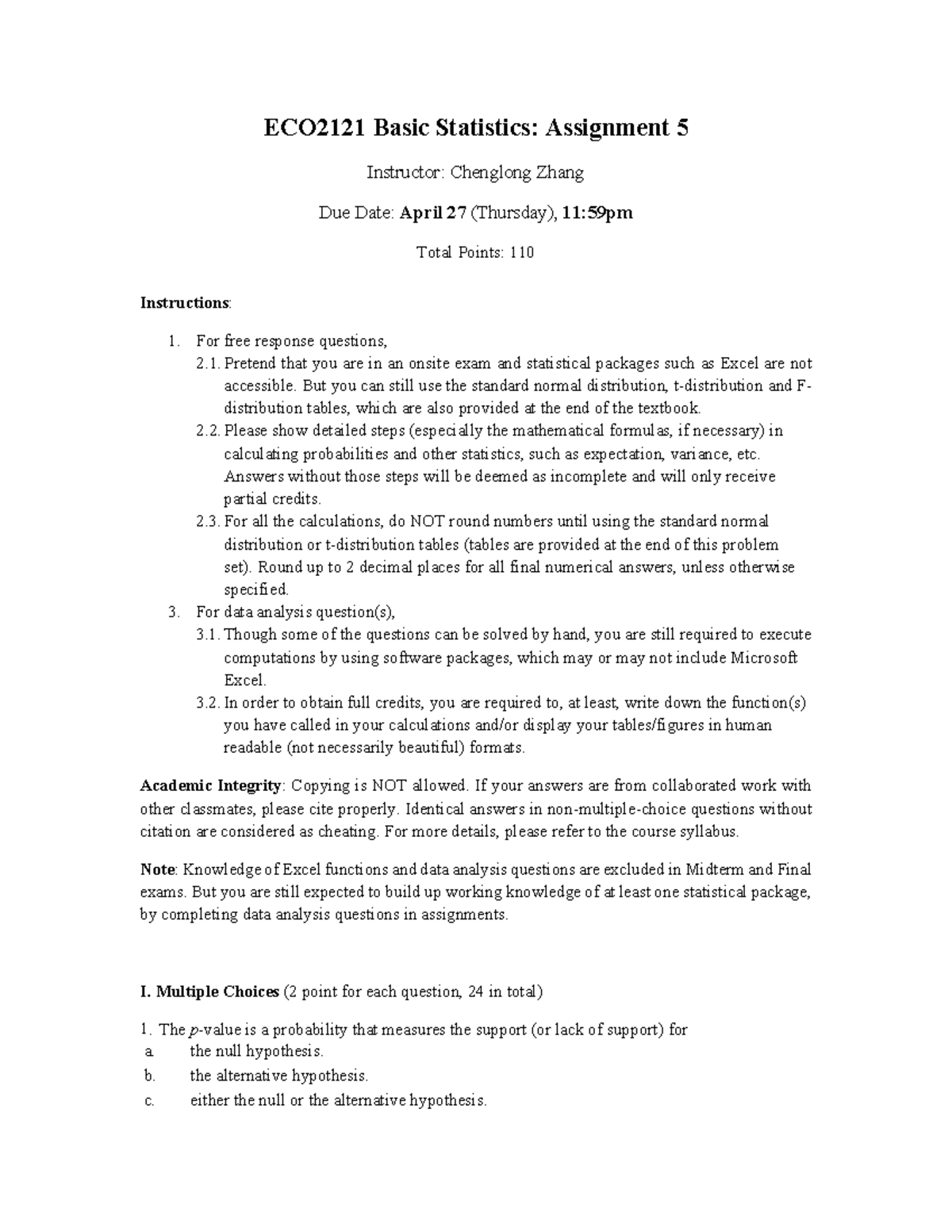 Assignment 5 - practice - ECO2121 Basic Statistics: Assignment 5 Instructor: Chenglong Zhang Due ...
