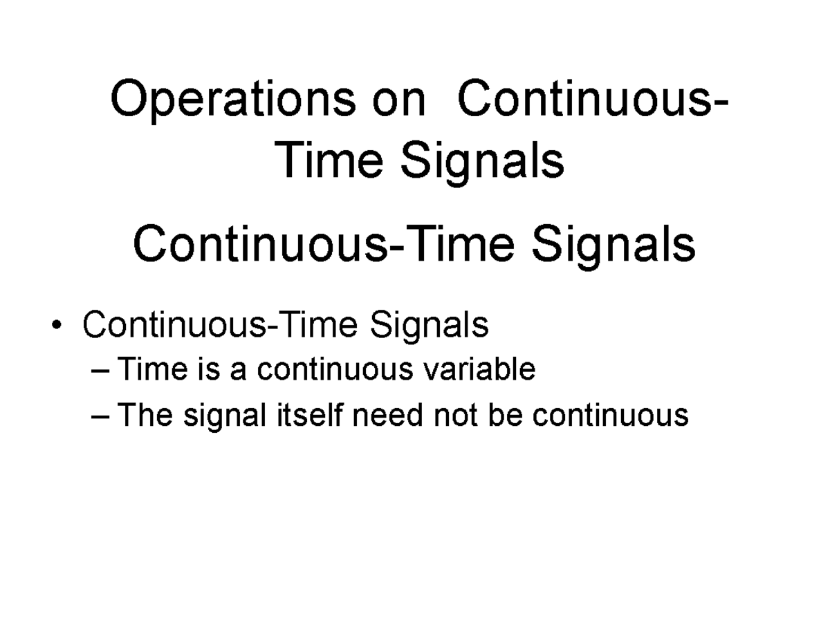 Ct signal operations Notes - Operations on Continuous- Time Signals ...