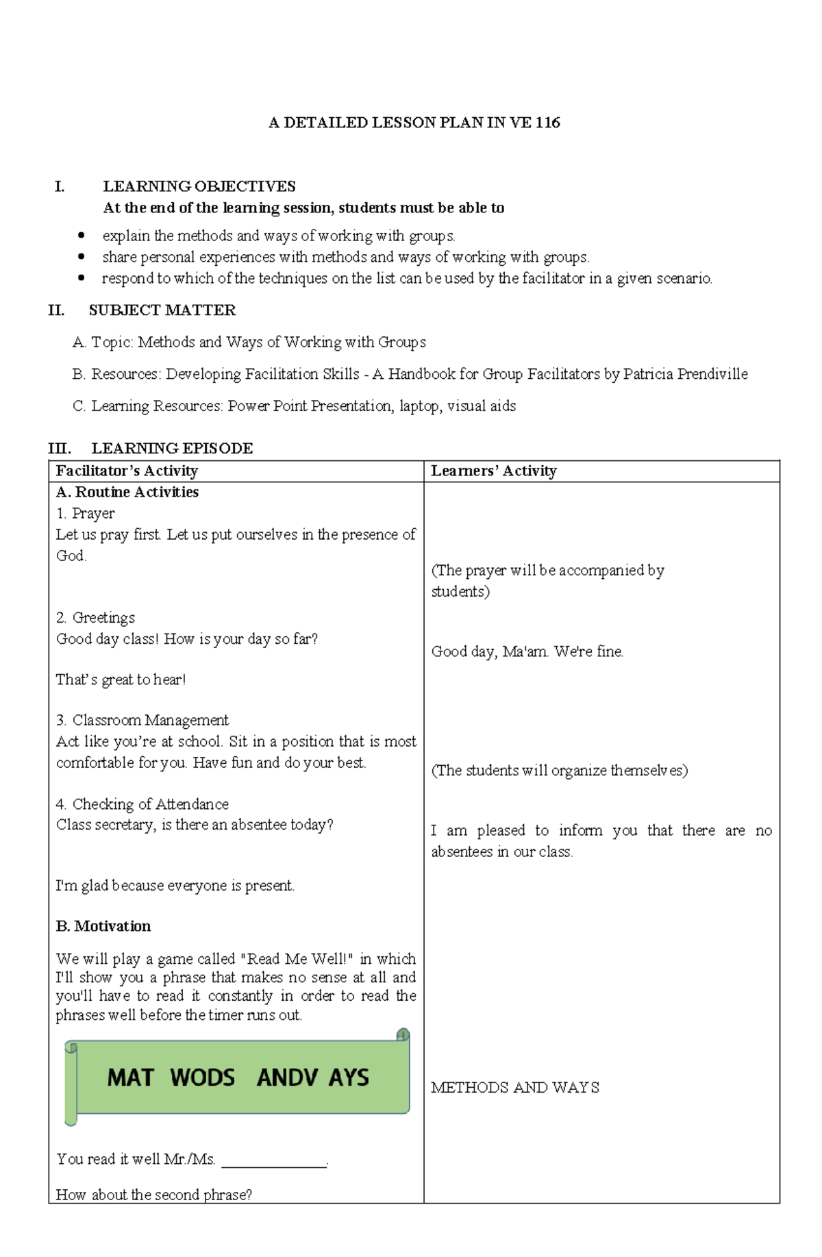 Detailed Lesson Plan in VE 116 - A DETAILED LESSON PLAN IN VE 116 I ...