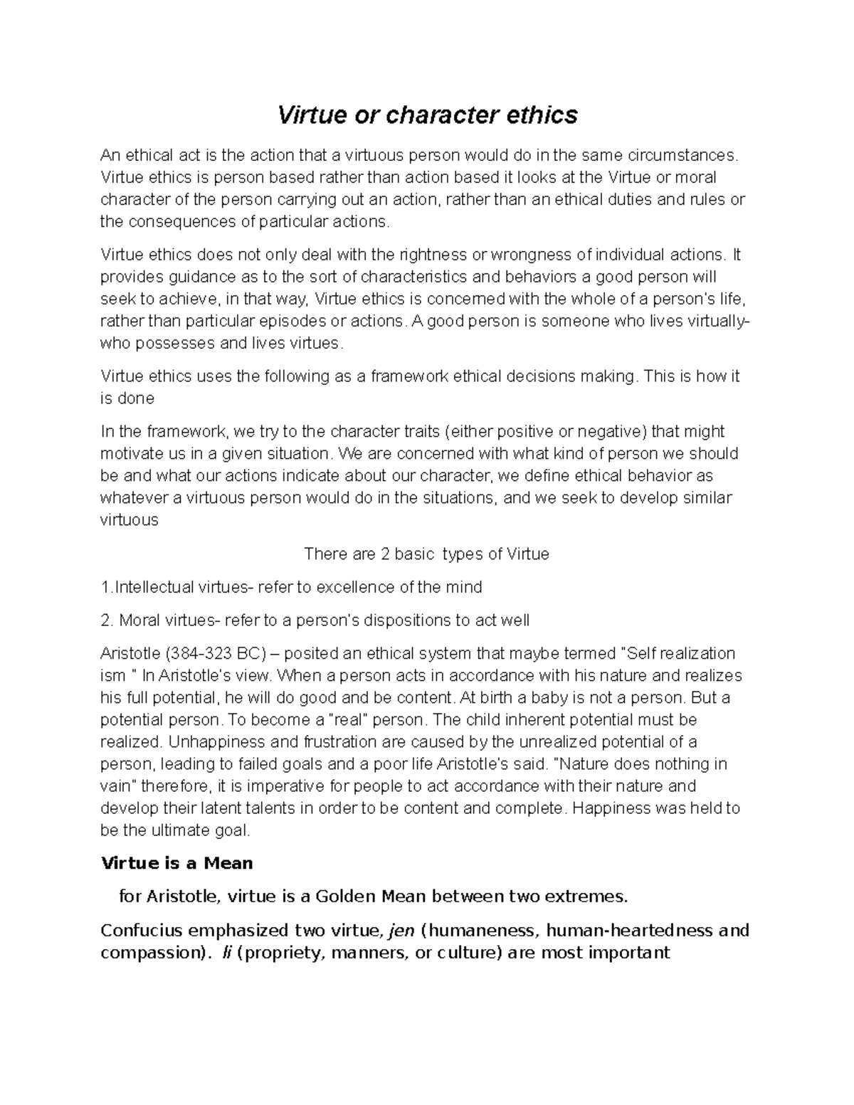 Ethics - Summary Secondary Education - Virtue or character ethics An ethical act is the action ...