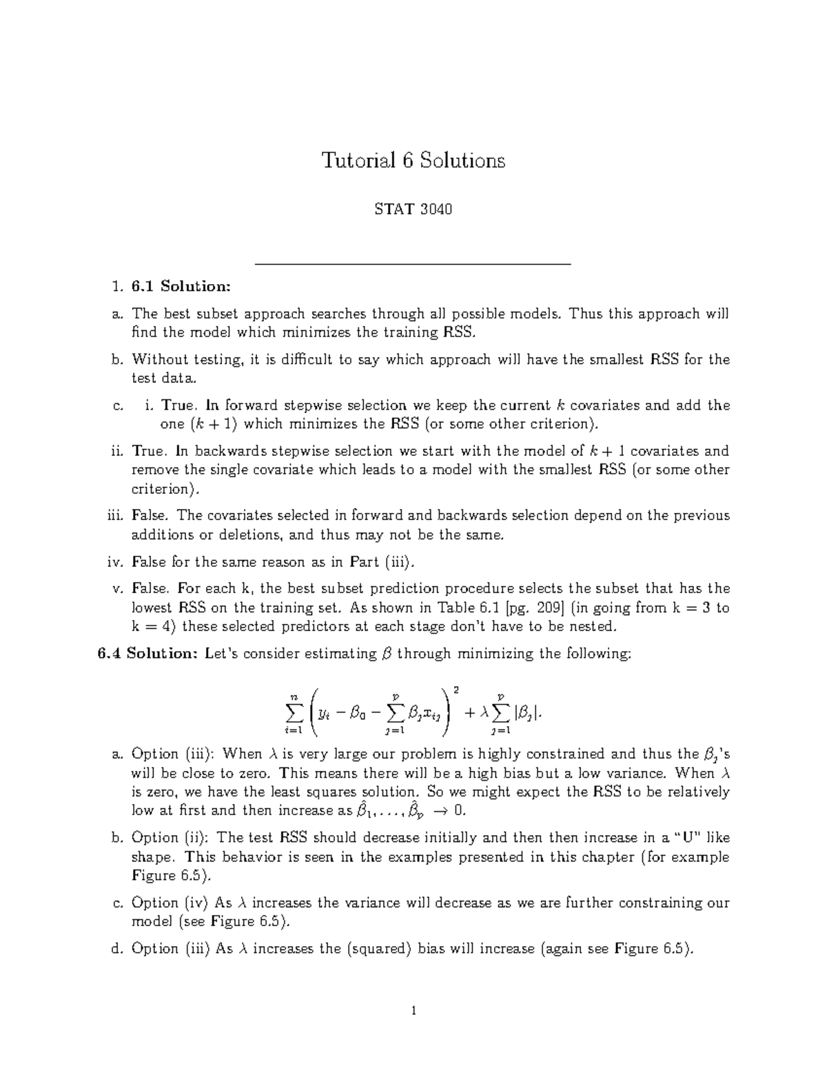 Tut6Sol - tutorial solution - Tutorial 6 Solutions STAT 3040 6 Solution: a. The best subset ...