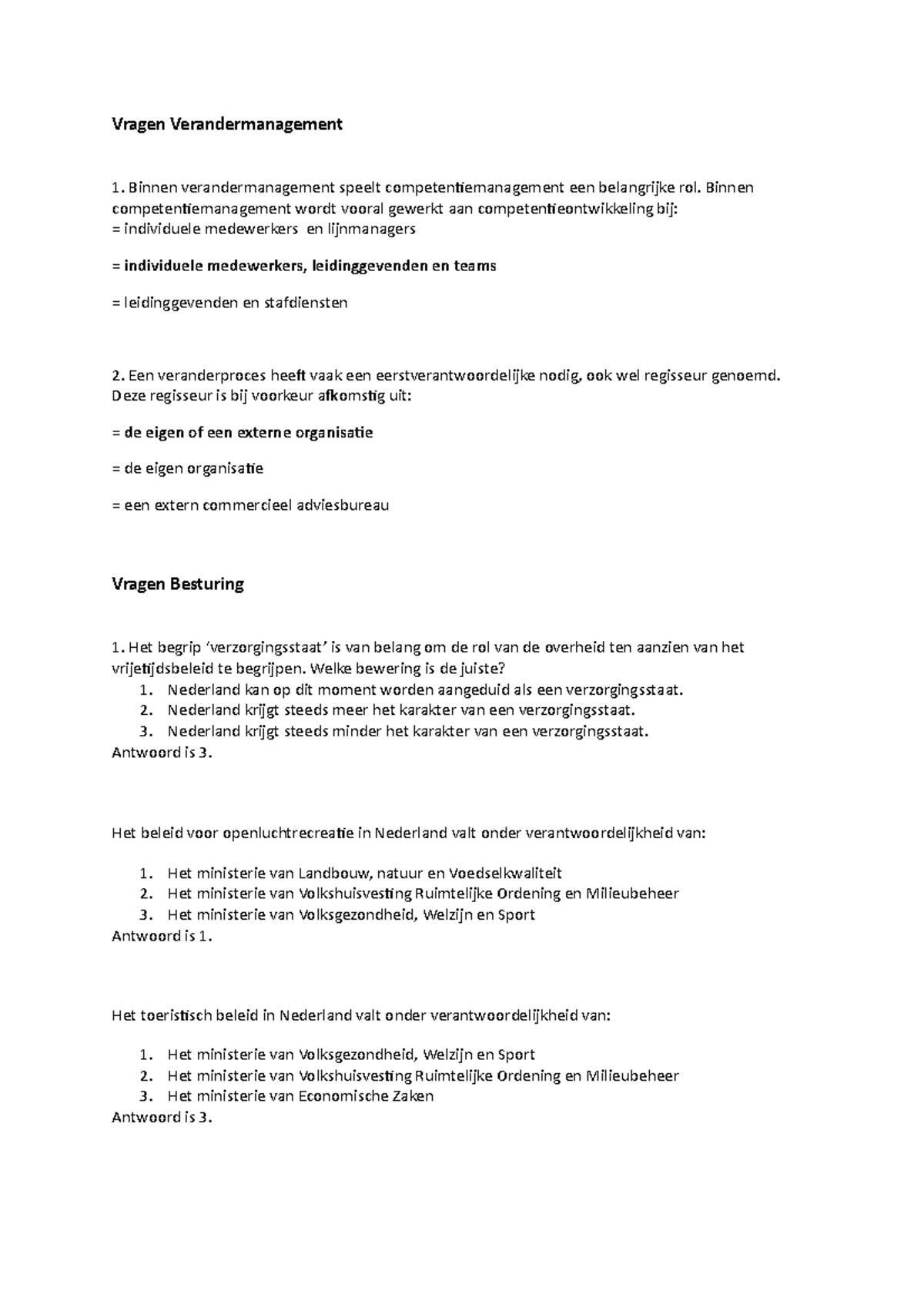 Proef/oefen tentamen 2014, vragen en antwoorden - Vragen Verandermanagement 1. Binnen - Studeersnel