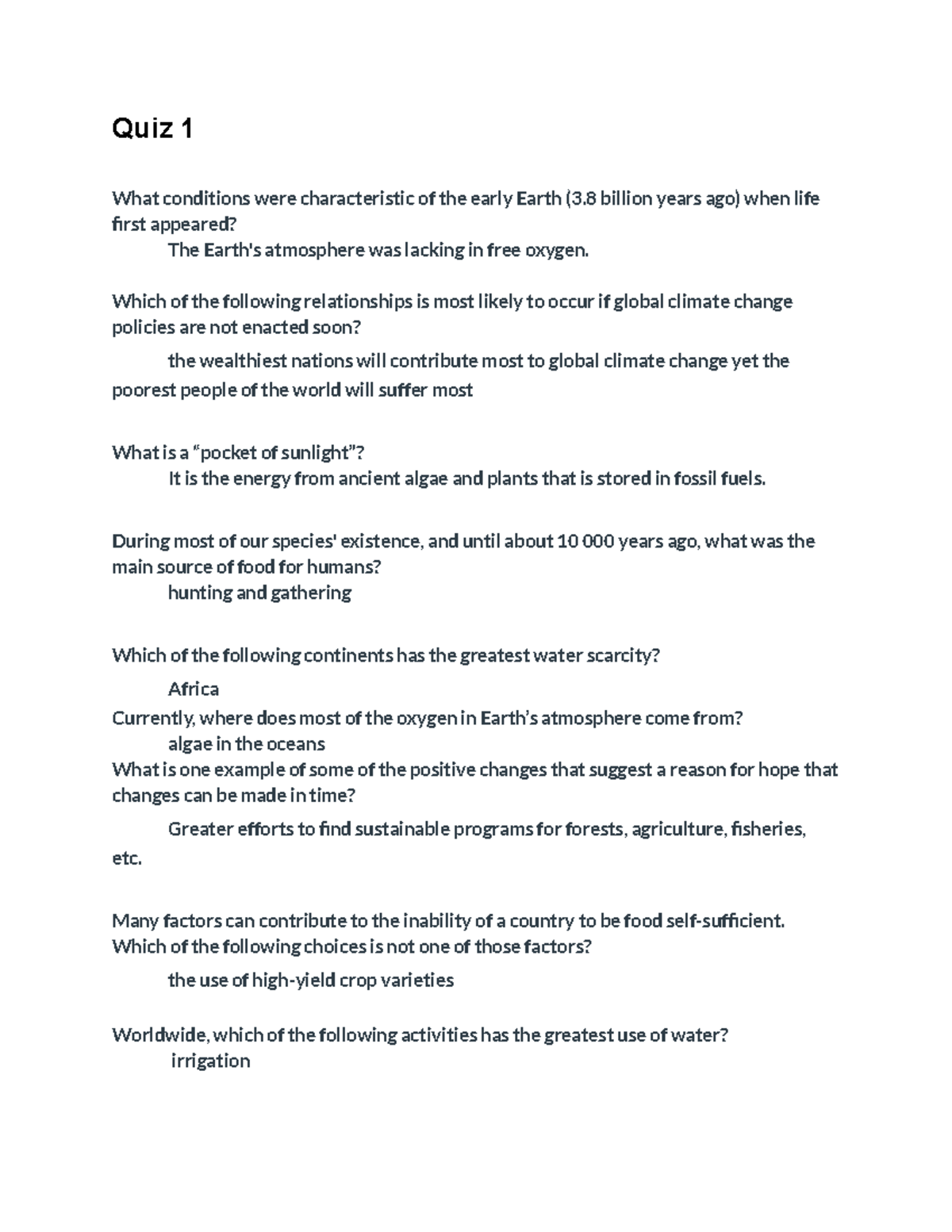 Environmental Science Questions - Quiz 1 What conditions were ...