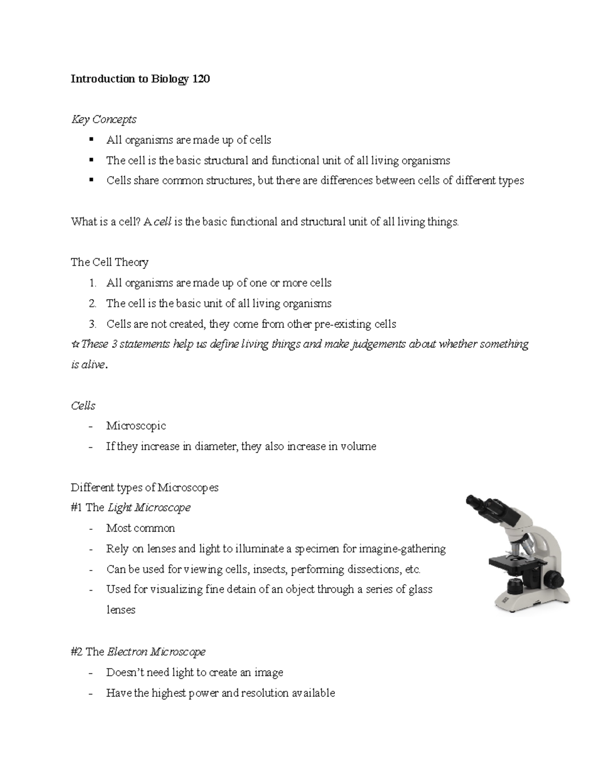 Introduction to Biology 120 - The Cell Theory 1. All organisms are made ...