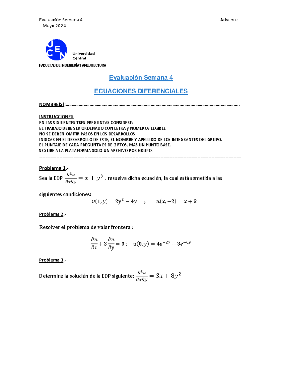 Ejercicios Ecuaciones Diferenciales Evaluación Guía 4 - Evaluación Semana 4 Advance Mayo 2024 ...