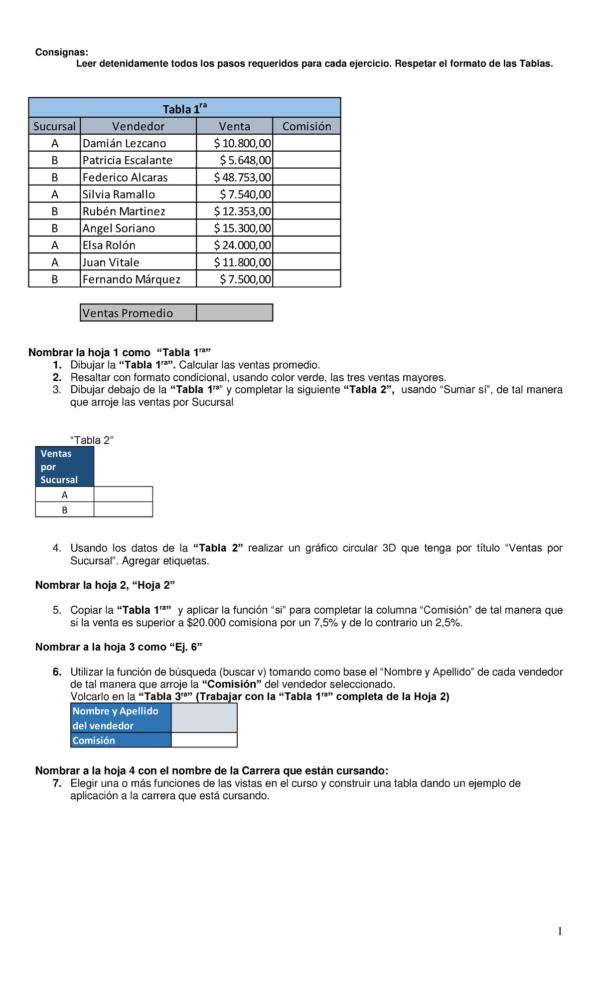 Parcial excel C3 T1 - 1 Consignas: Leer detenidamente todos los pasos ...
