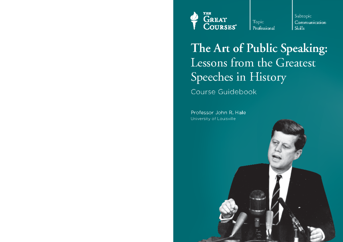 The Art of Public Speaking - Lessons from the Greatest Speeches in ...