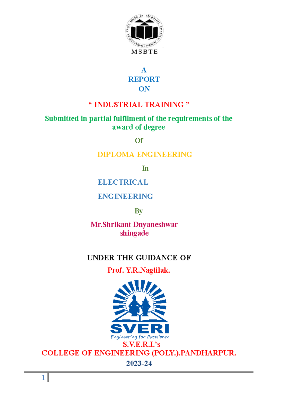 ITR 2 - ijoij - A REPORT ON “ INDUSTRIAL TRAINING ” Submitted in ...