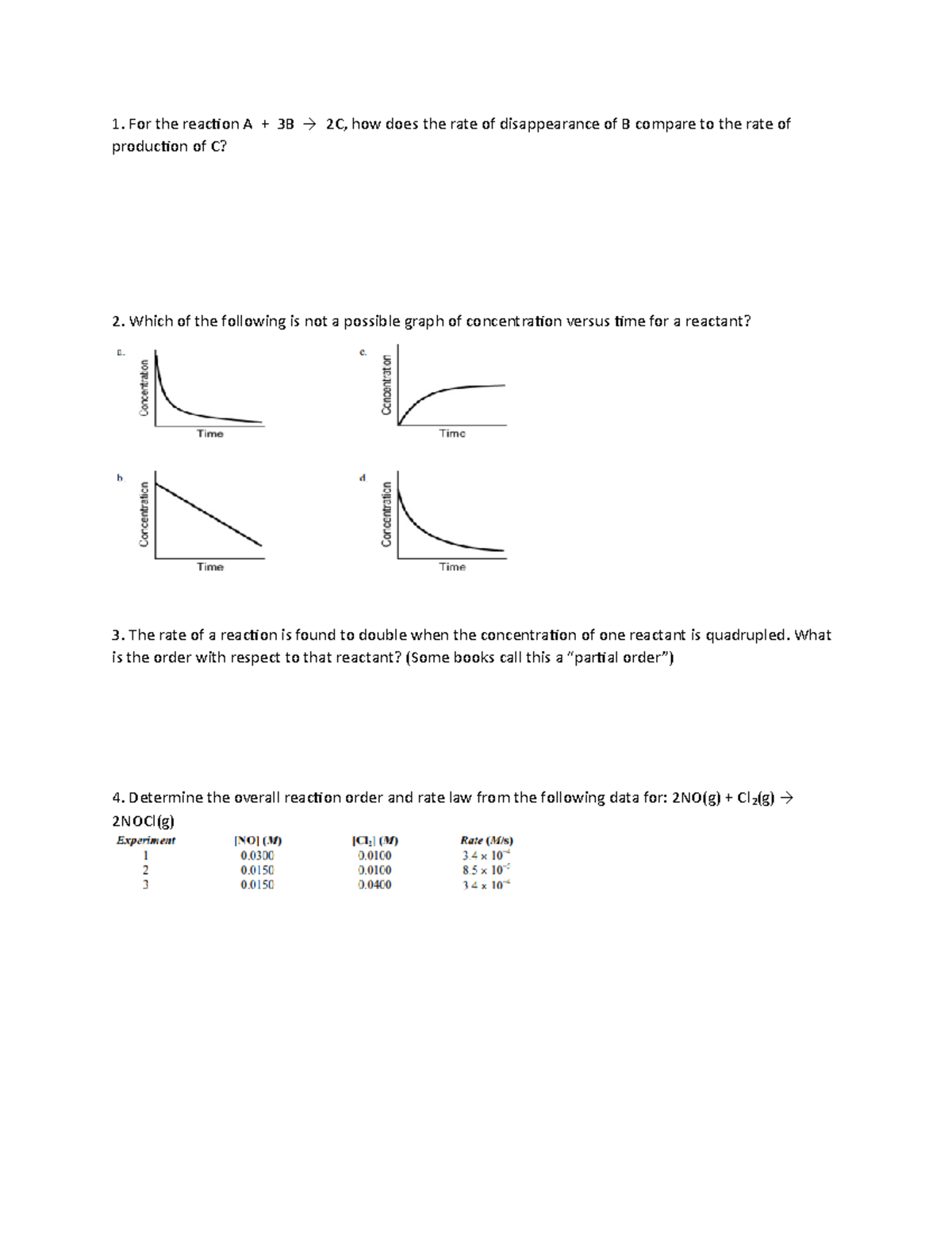 Exam 2 Review Worksheet - For the reaction A + 3B → 2C, how does the ...