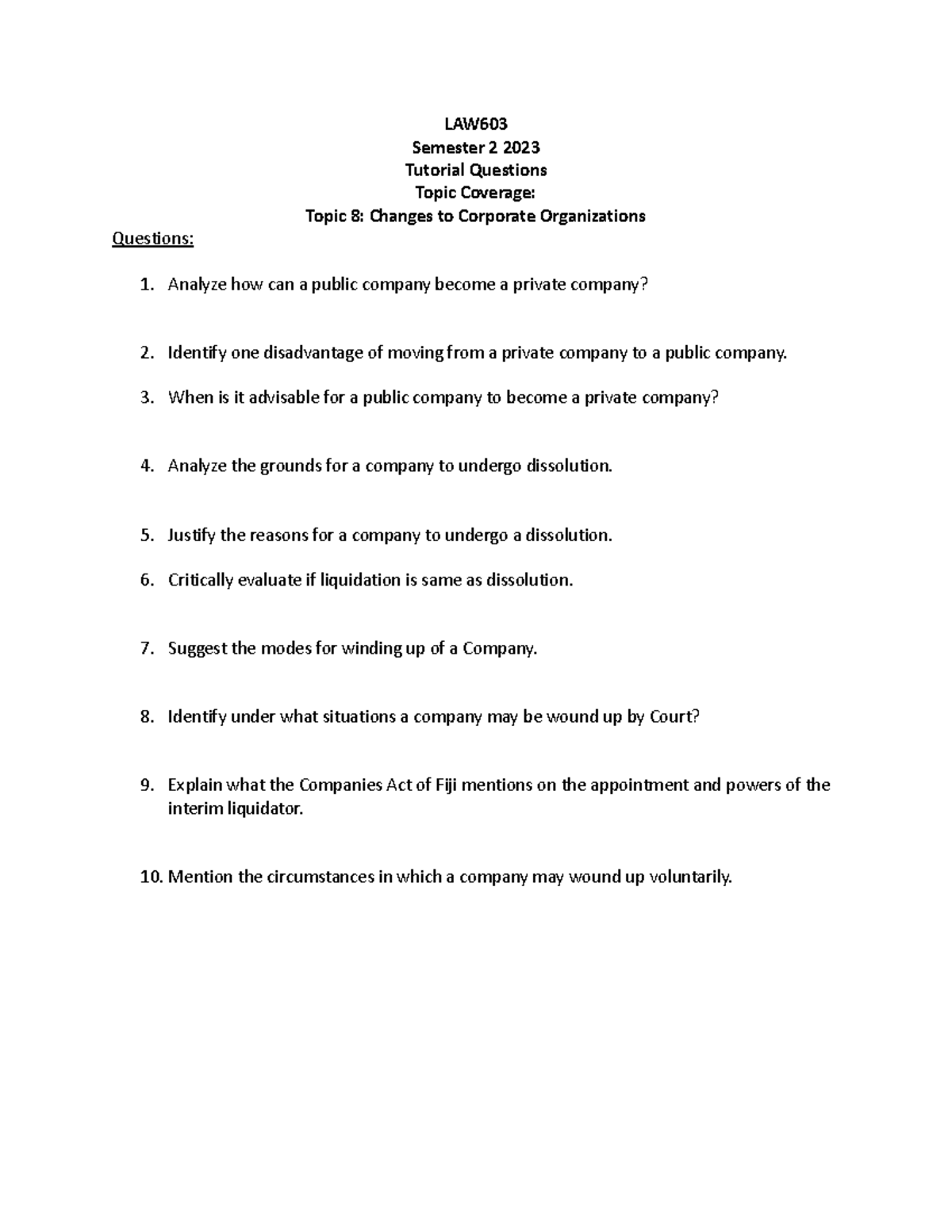 Tutorial 11 - LAW Semester 2 2023 Tutorial Questions Topic Coverage: Topic 8: Changes to ...