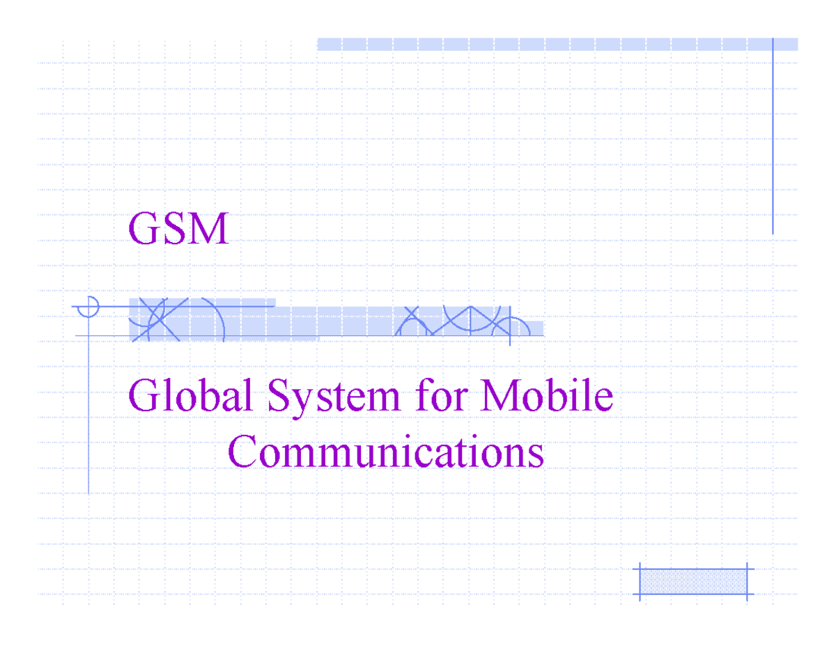 Gsm - GSM - GSM Global System for Mobile Communications Background ...