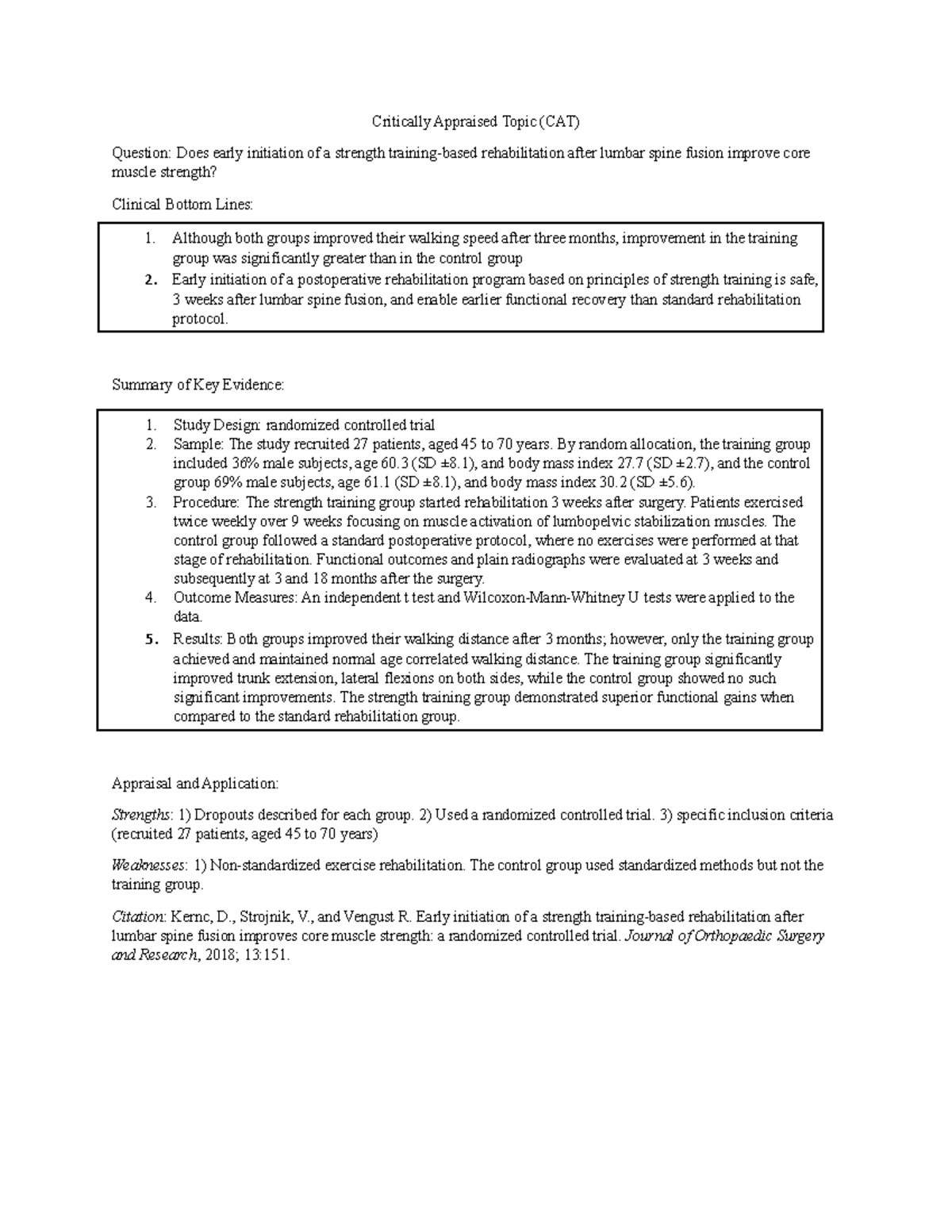 Critically Appraised Topic - 2) Used a randomized controlled trial. 3 ...