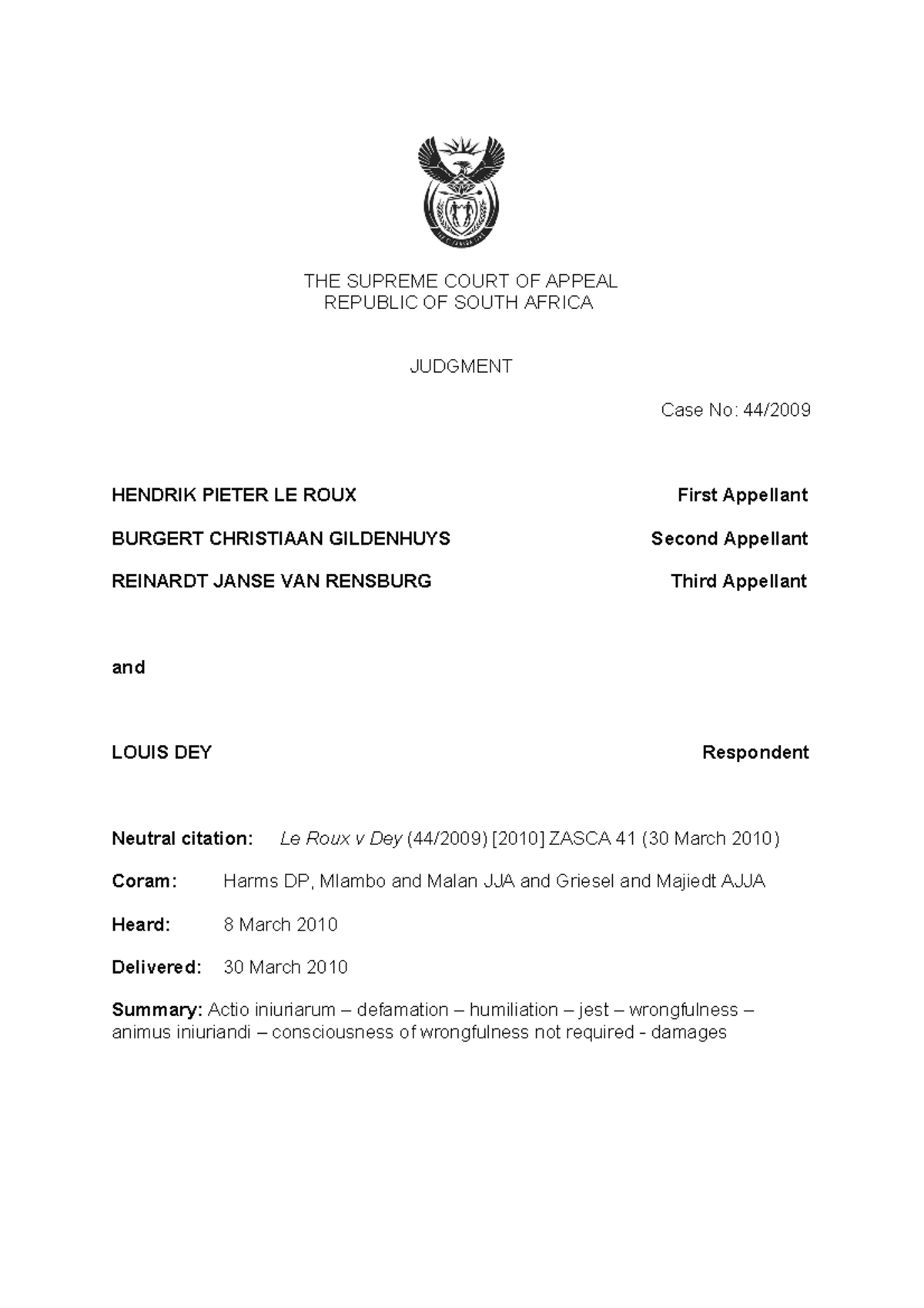 Le ROUX v Dey- Supreme Court OF Appeal - THE SUPREME COURT OF APPEAL ...