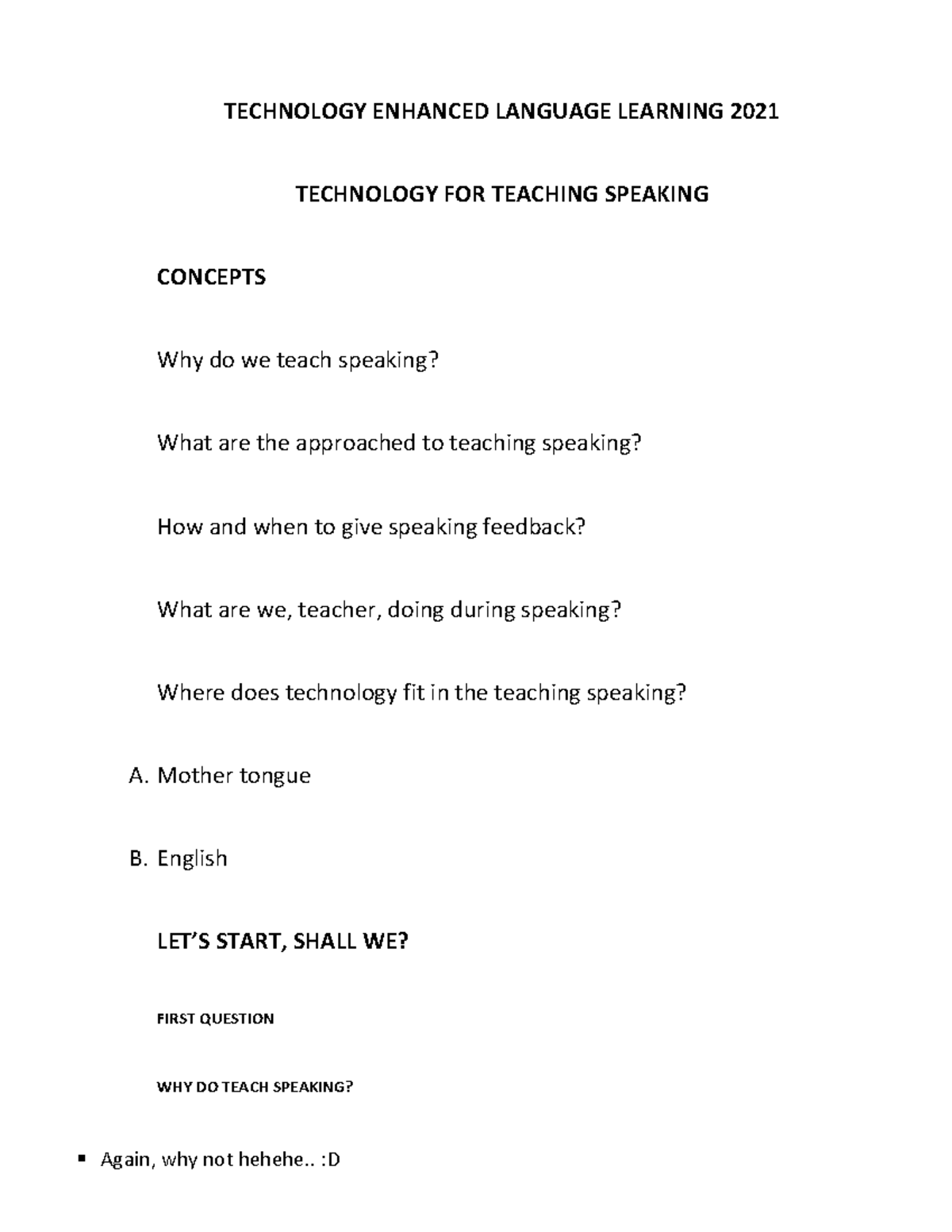 Technology For Teaching Speaking Technology Enhanced Language