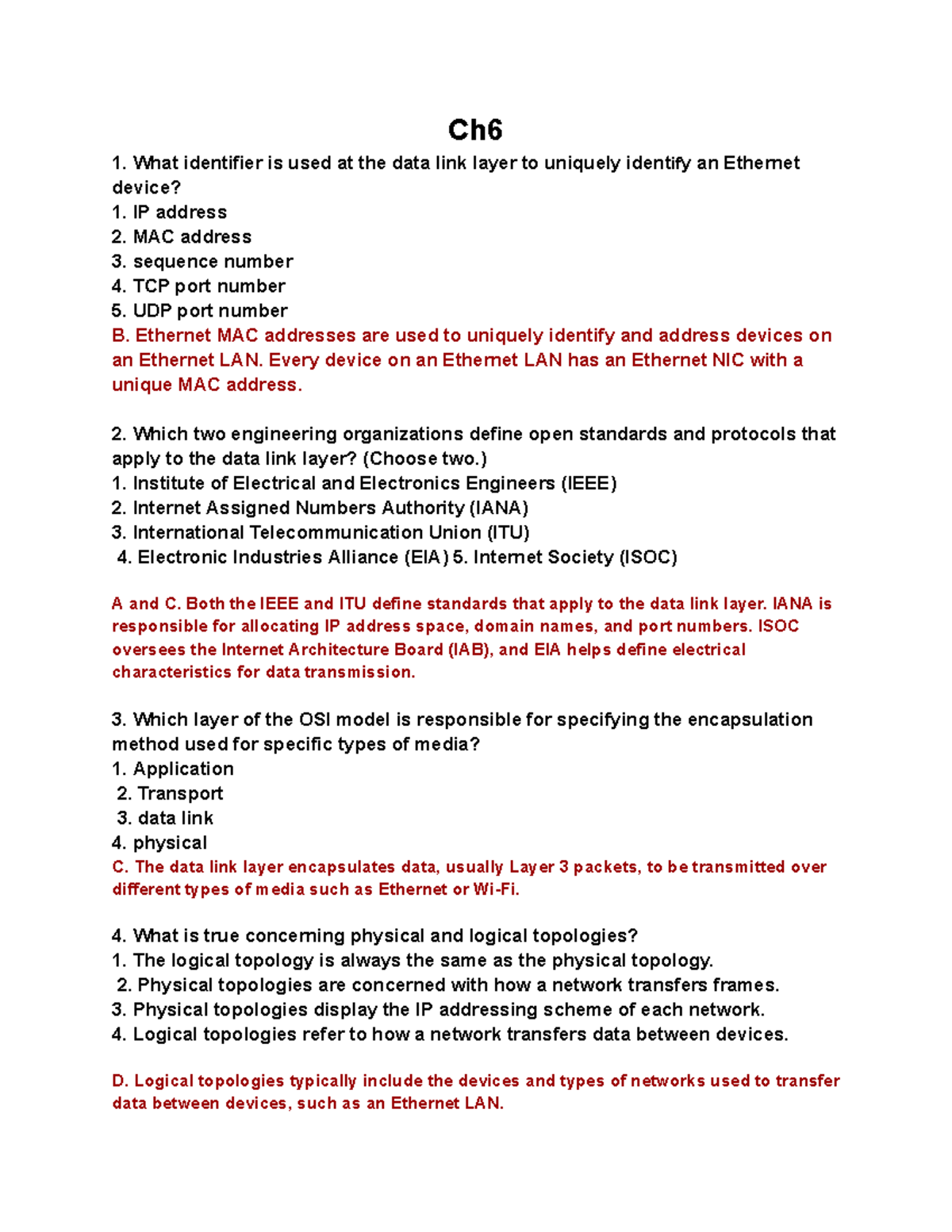 Computer networking technology for students - Ch 1. What identifier is used at the data link ...