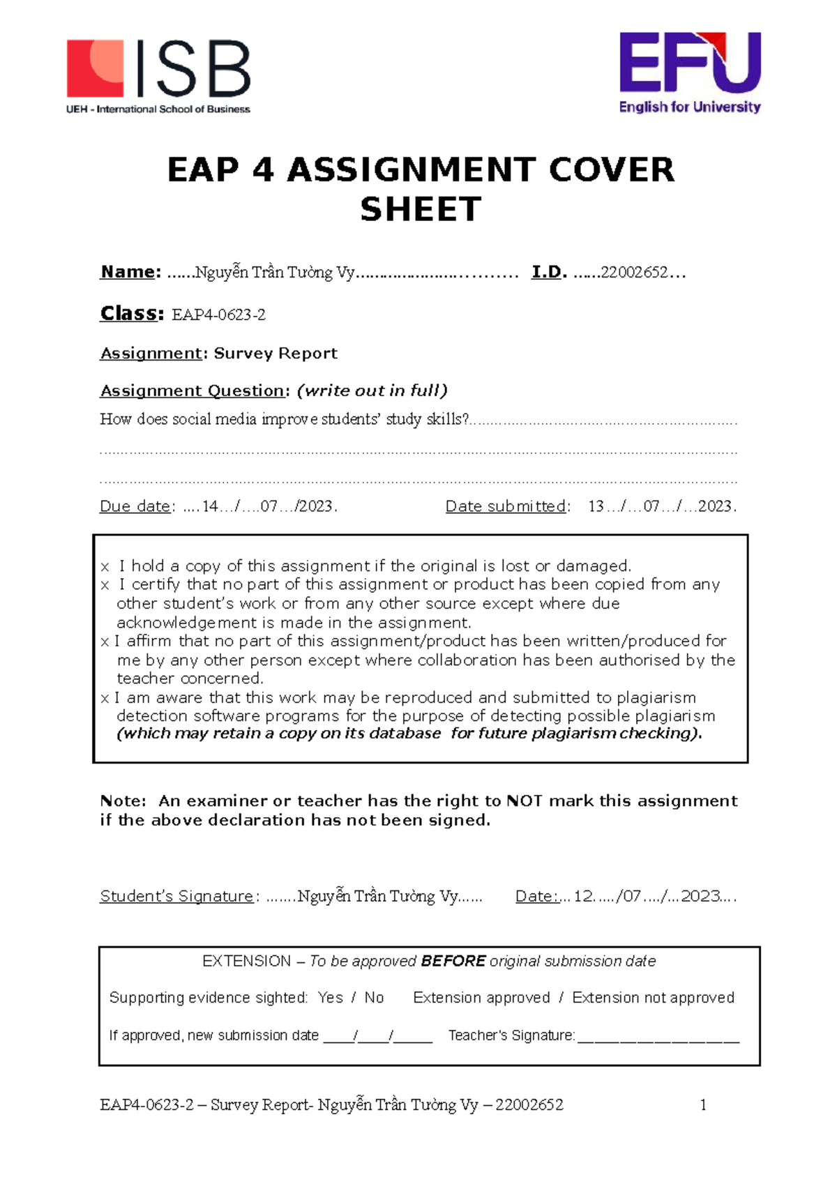 Survey Report EAP 5 - EAP 4 ASSIGNMENT COVER SHEET Name: .....ễn Trần Tường - Studocu