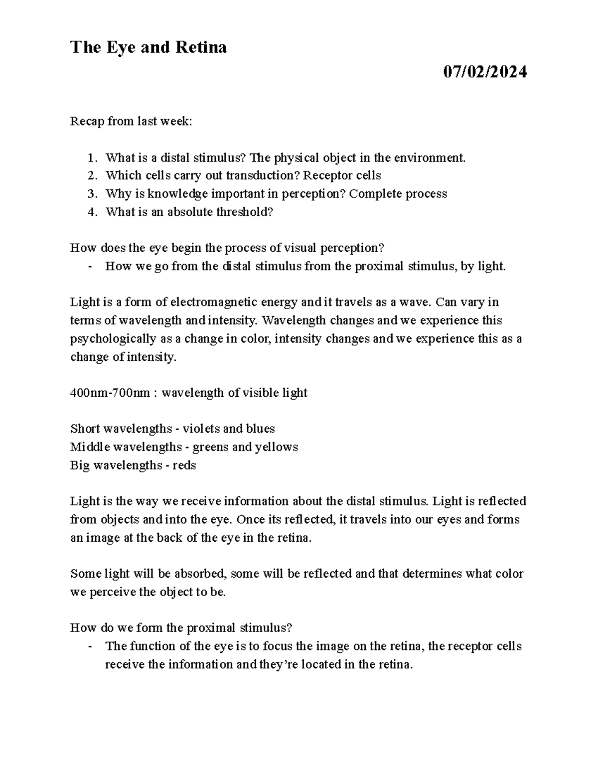 Sensation & Perception - Lecture 2 - 07/02/ Recap from last week: 1 ...