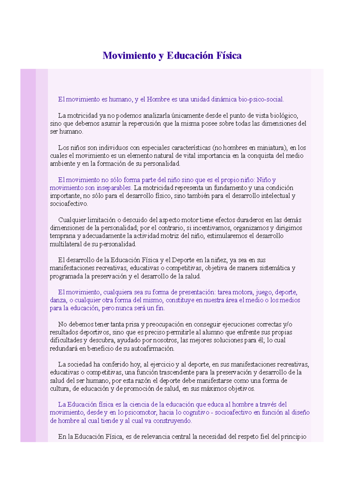 Movimiento y Educación Física - Movimiento y Educación Física El movimiento es humano, y el ...