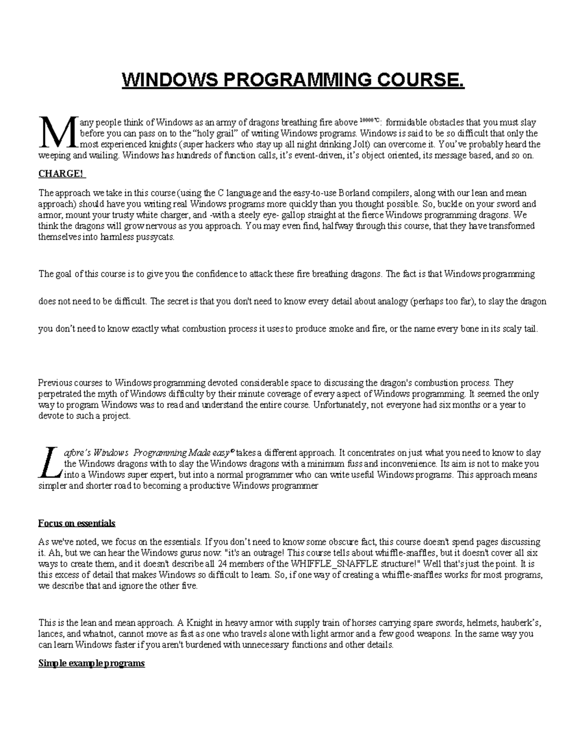 Windows Programming Course - WINDOWS PROGRAMMING COURSE. any people think of Windows as an army ...