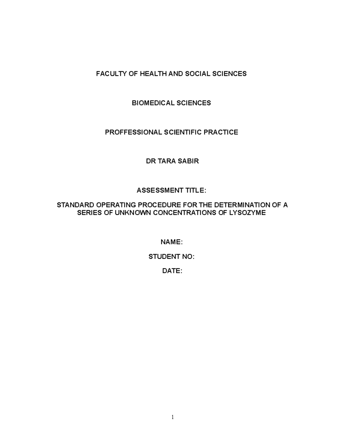 SOP Notes - FACULTY OF HEALTH AND SOCIAL SCIENCES BIOMEDICAL SCIENCES ...