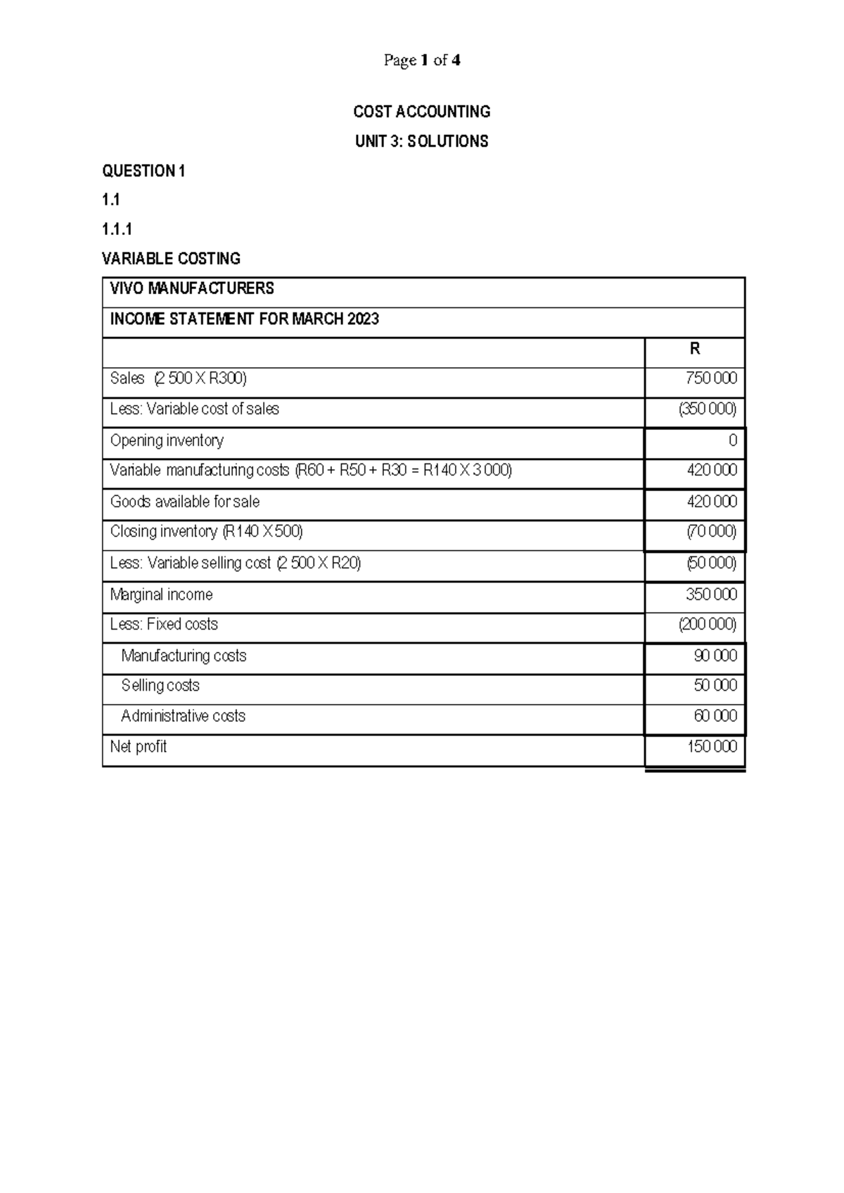 COST ACC UNIT 3 MEMO - activities - COST ACCOUNTING UNIT 3: SOLUTIONS QUESTION 1 1. 1. VARIABLE ...