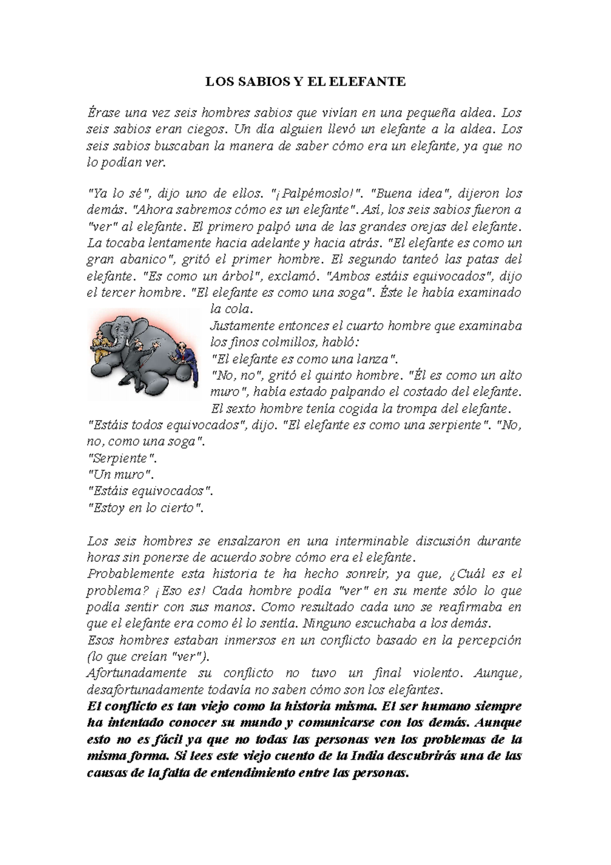 LOS Sabios Y EL Elefante - LOS SABIOS Y EL ELEFANTE Érase una vez seis ...