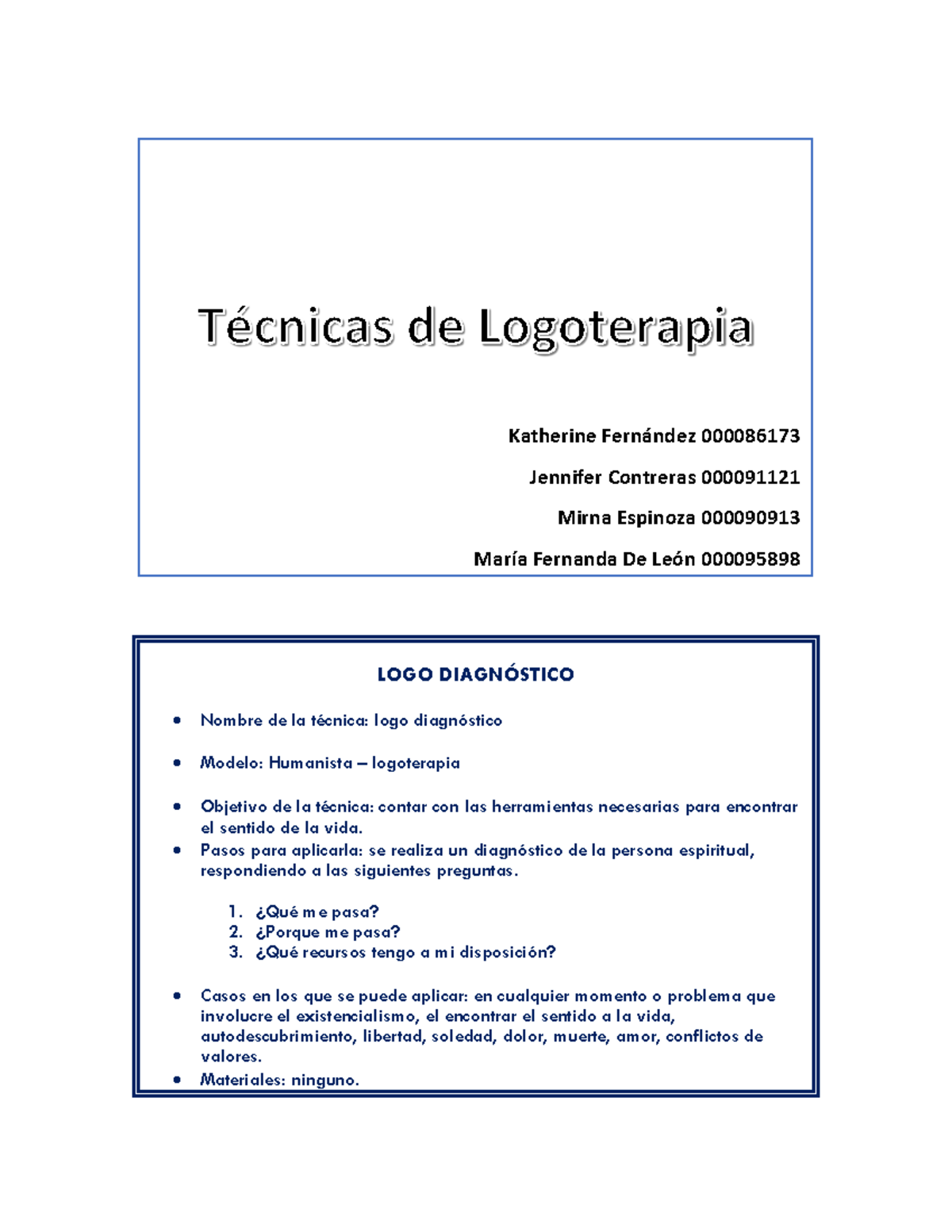 Técnicas de logoterapia - LOGO DIAGNÓSTICO Nombre de la técnica: logo diagnóstico Modelo ...