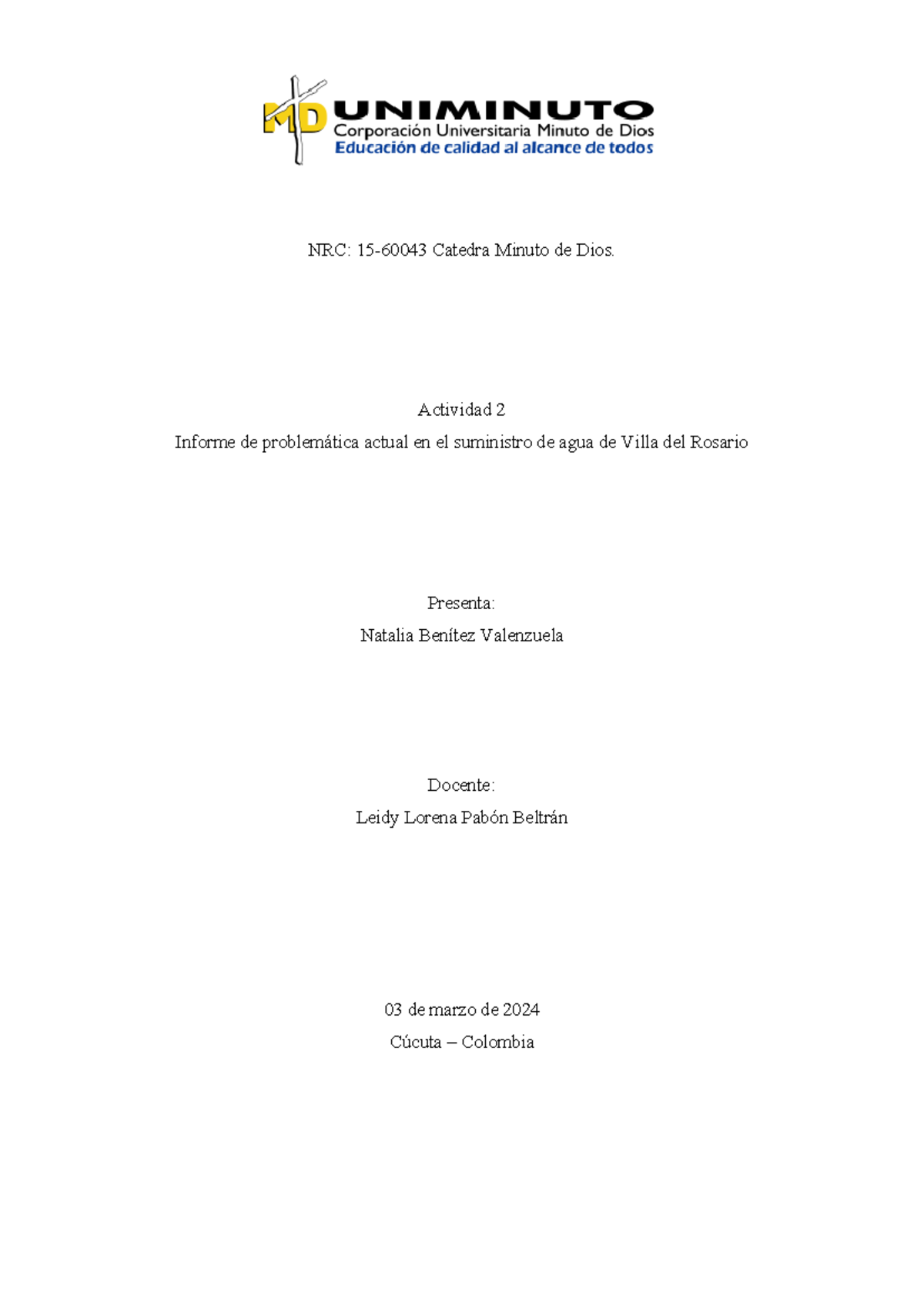 Actividad 2 de catedra - NRC: 15-60043 Catedra Minuto de Dios. Actividad 2 Informe de ...