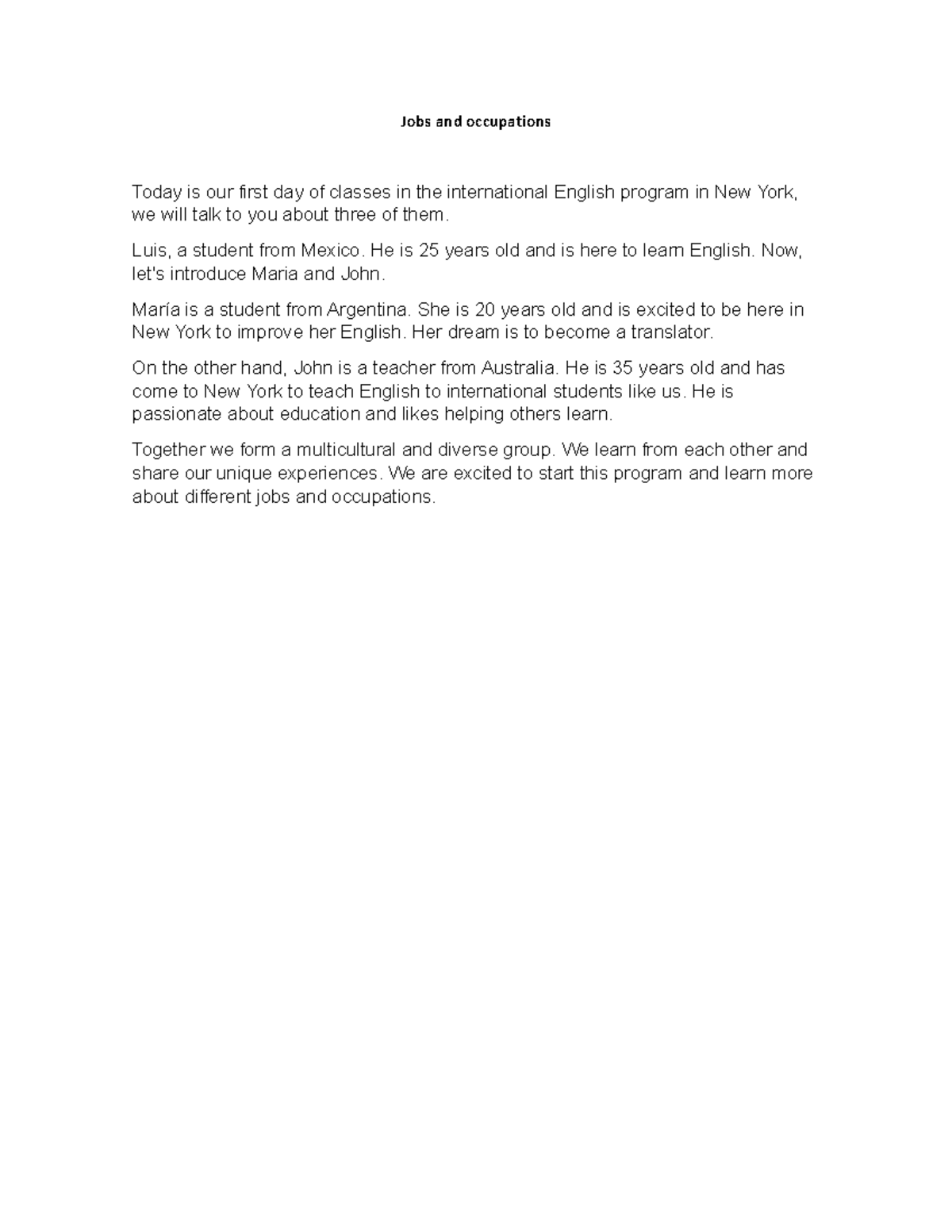 Task Week 4 final - Task Jobs - Jobs and occupations Today is our first ...