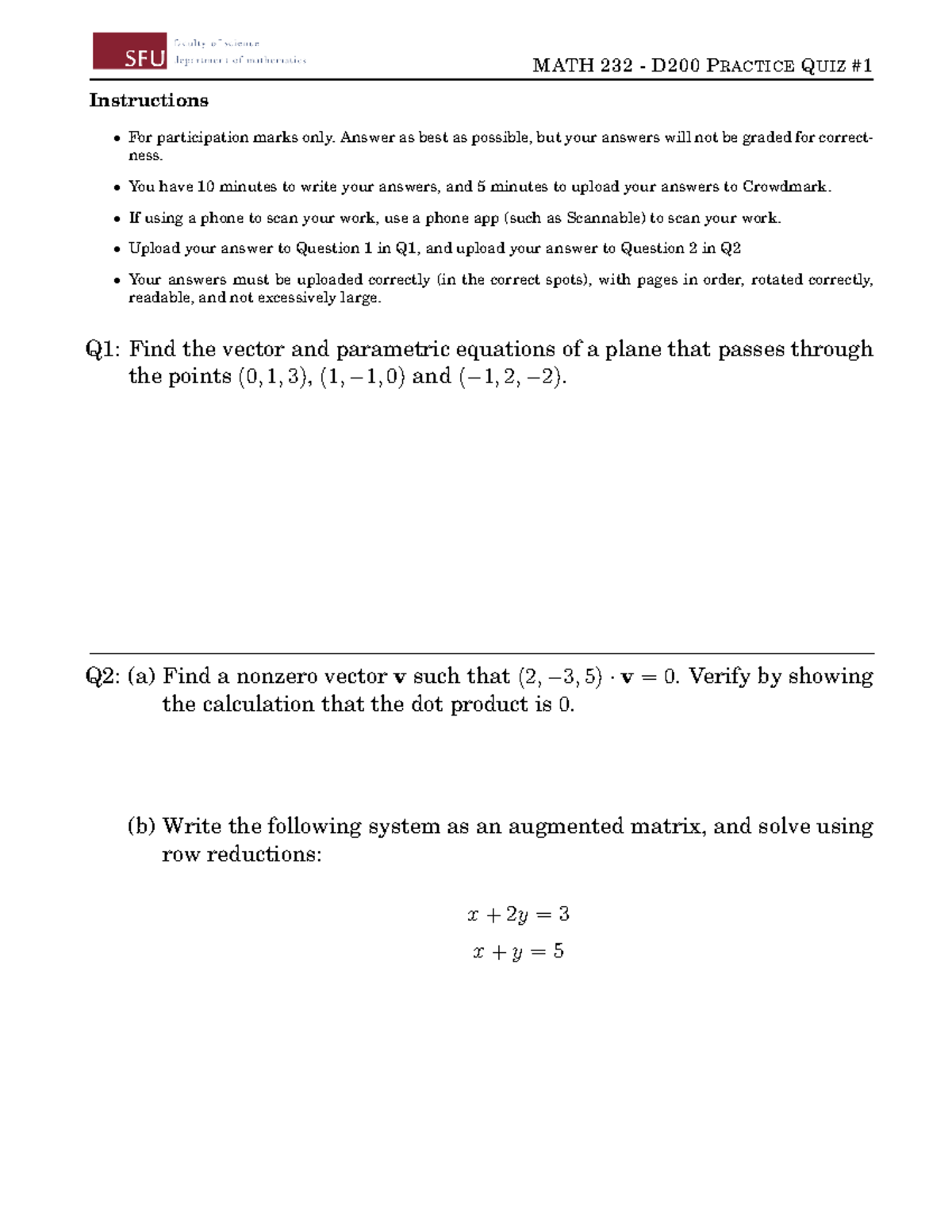 232pq1 - practice quiz 1 - MATH 232 - D200 PRACTICEQUIZ# Instructions ...
