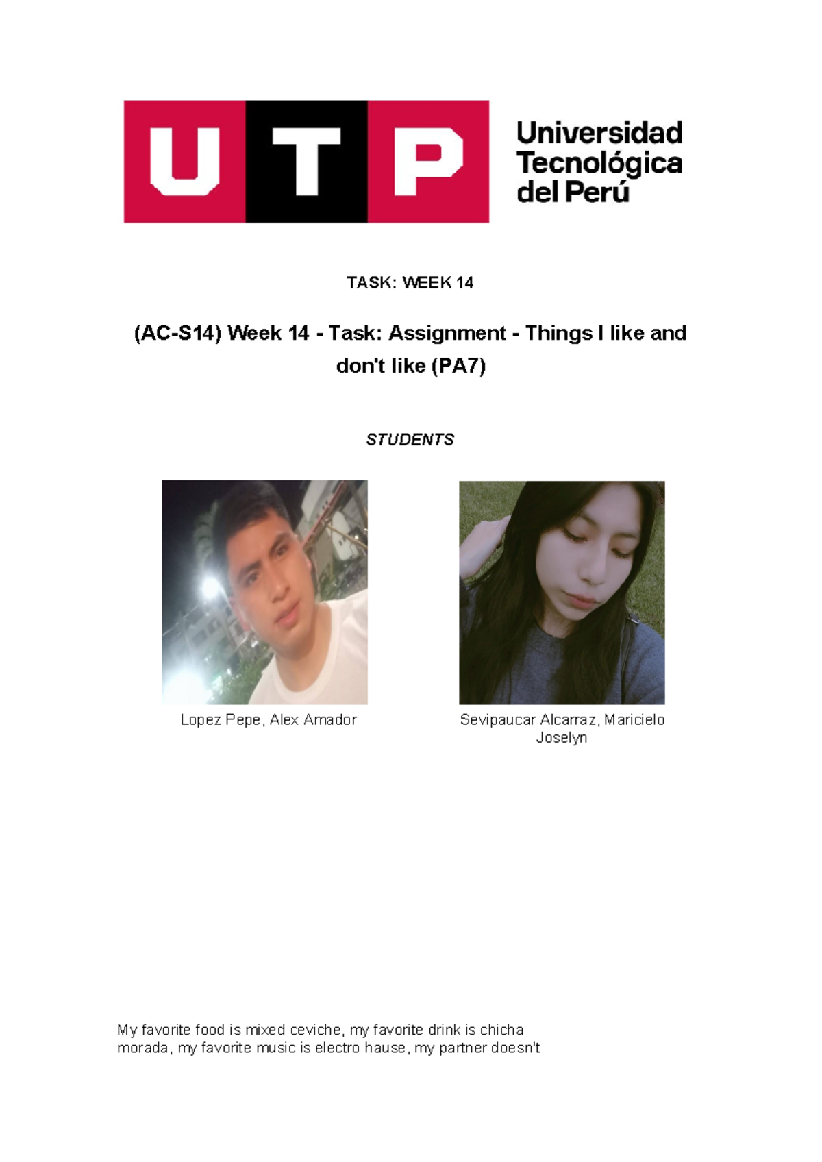 TASK WEEK 14 - (AC-S14) Week 14 - Task: Assignment - Things I like and don't like (PA7) - Studocu