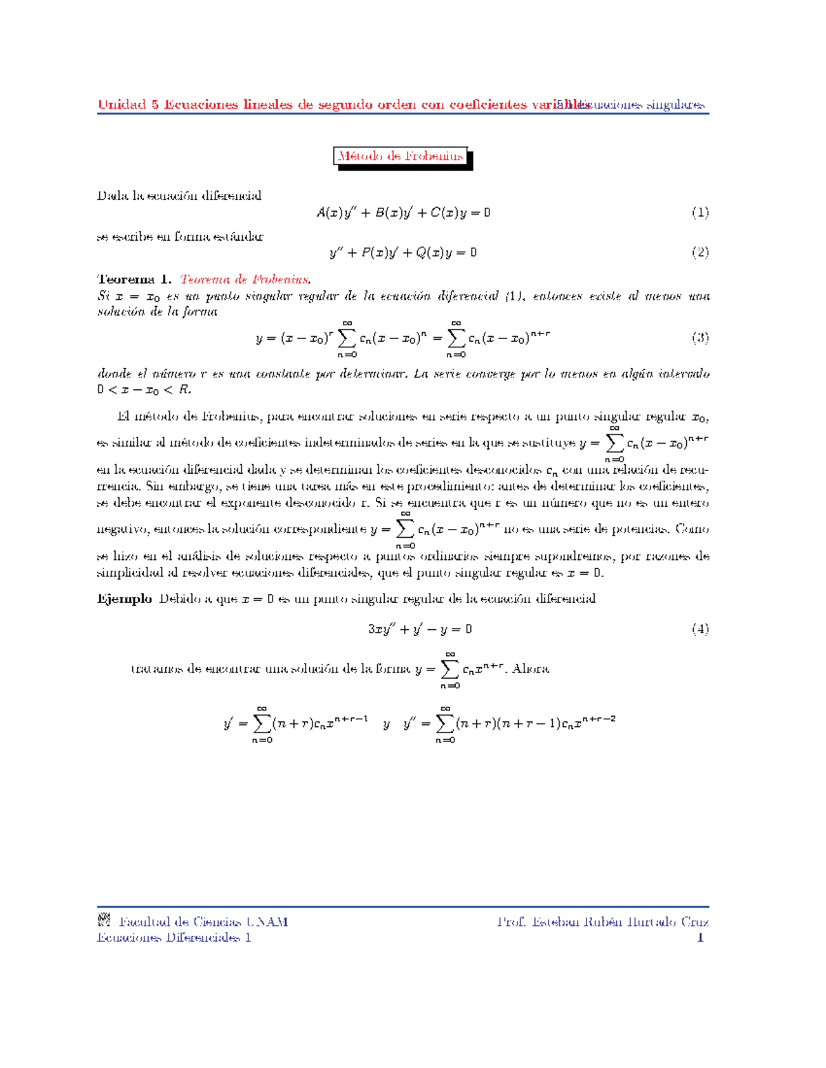 Frobenius - Método de Frobenius Dada la ecuación diferencial A(x)y ...