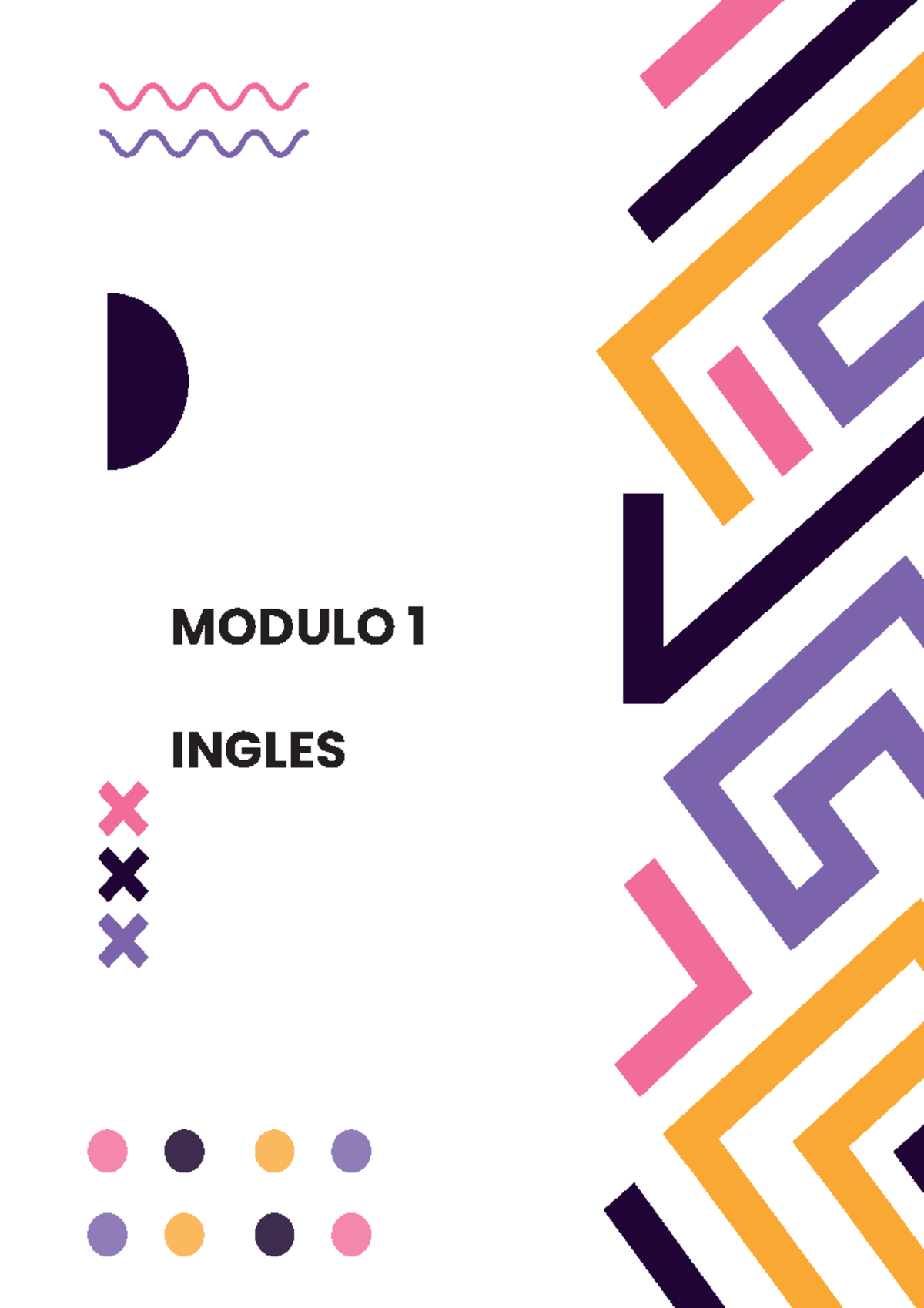 Modulo 1 Ingles - MODULO 1 INGLES - Studocu