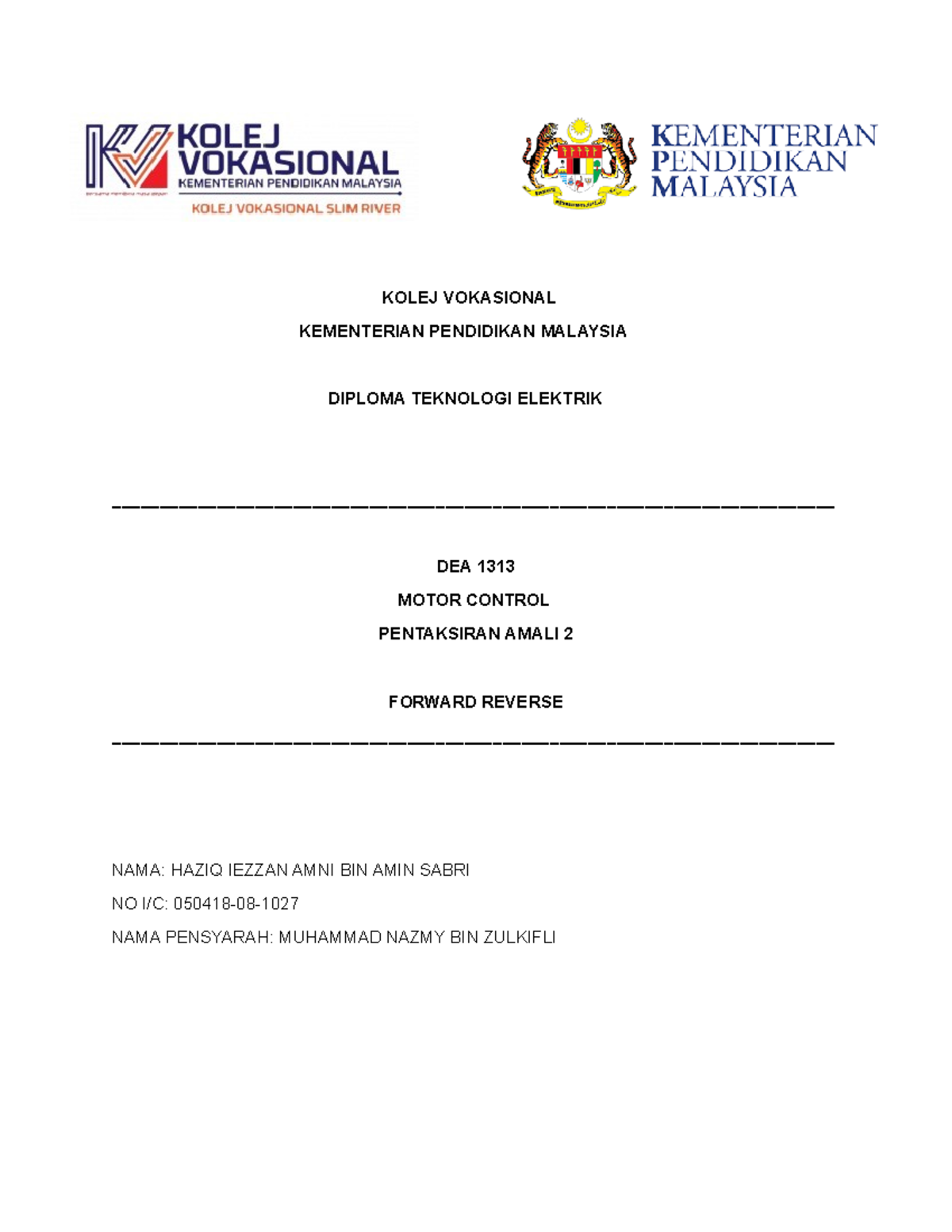 Report MARA Songsang - This is a motor control assignment - KOLEJ VOKASIONAL KEMENTERIAN ...