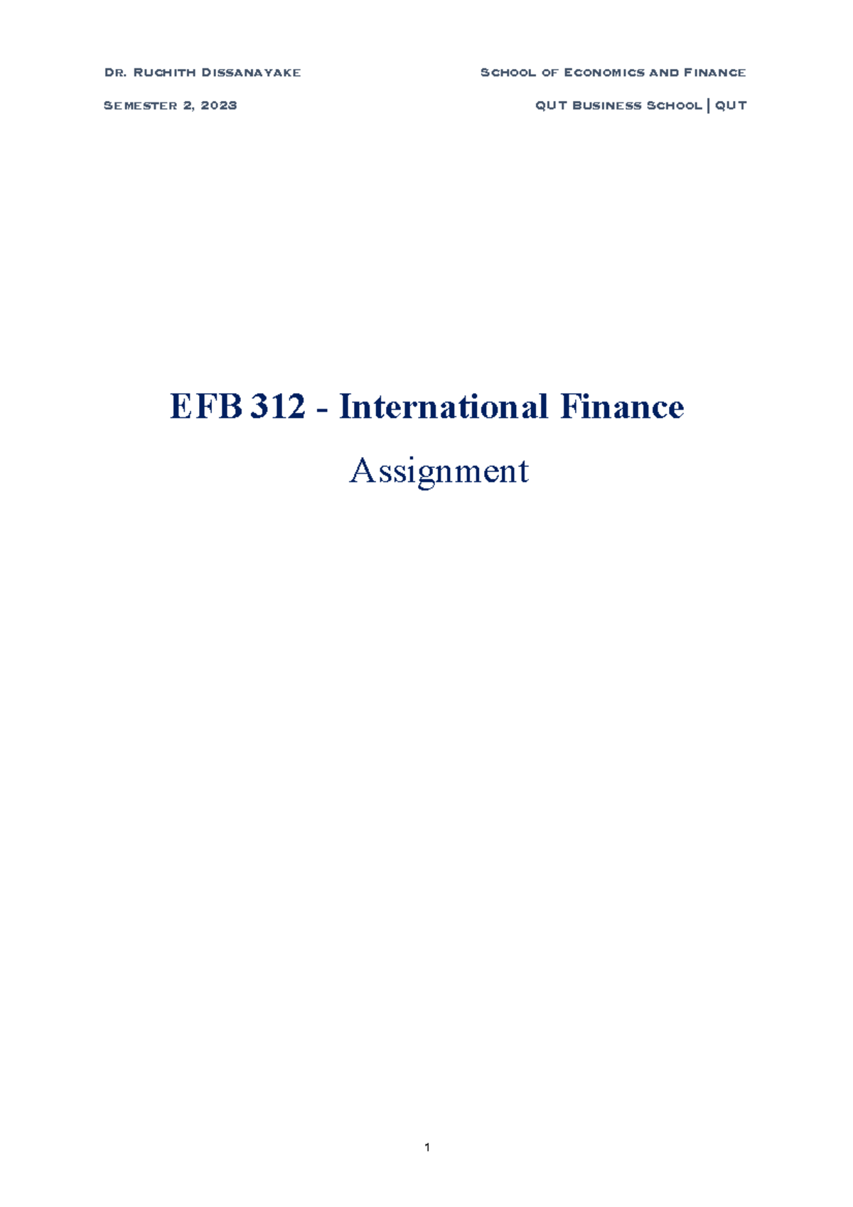 EFB 312 - 2023 S2 - Assignment - Semester 2 , 202 3 QUT Business School ...