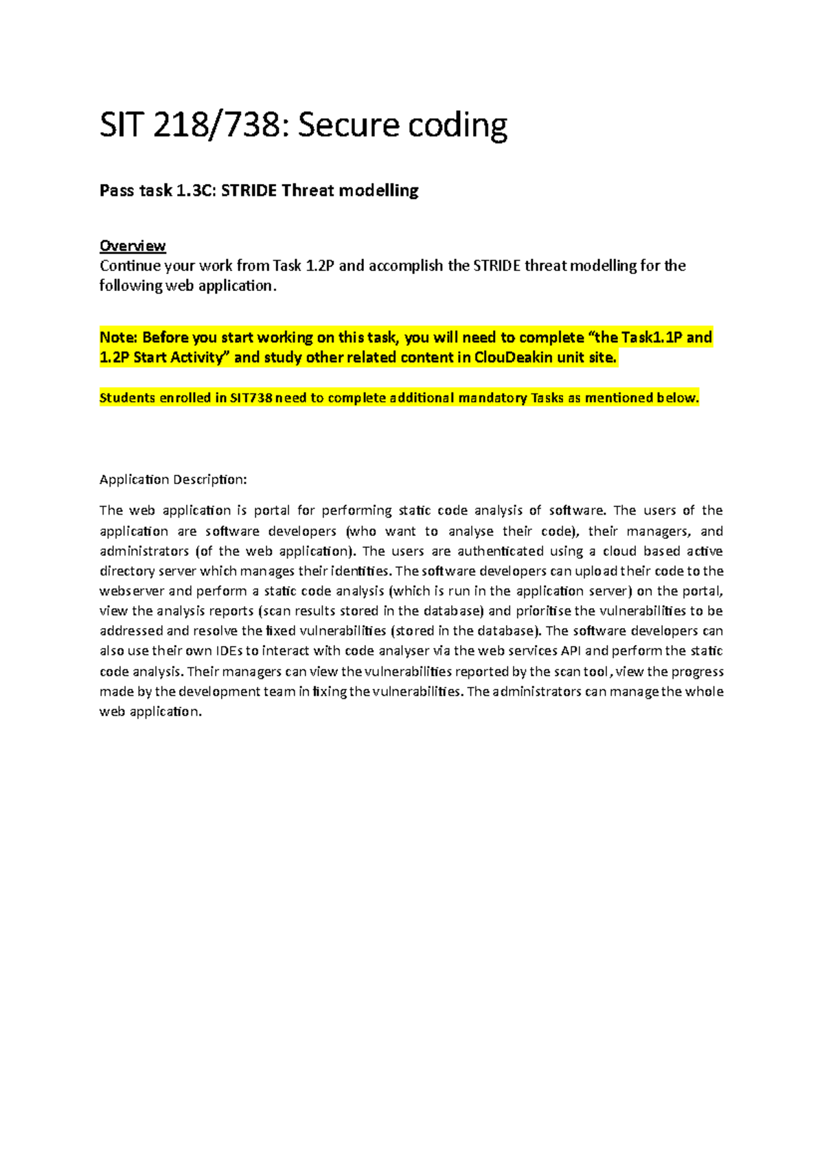 SIT218-1 - assignment - SIT 218/738: Secure coding Pass task 1: STRIDE Threat modelling Overview ...