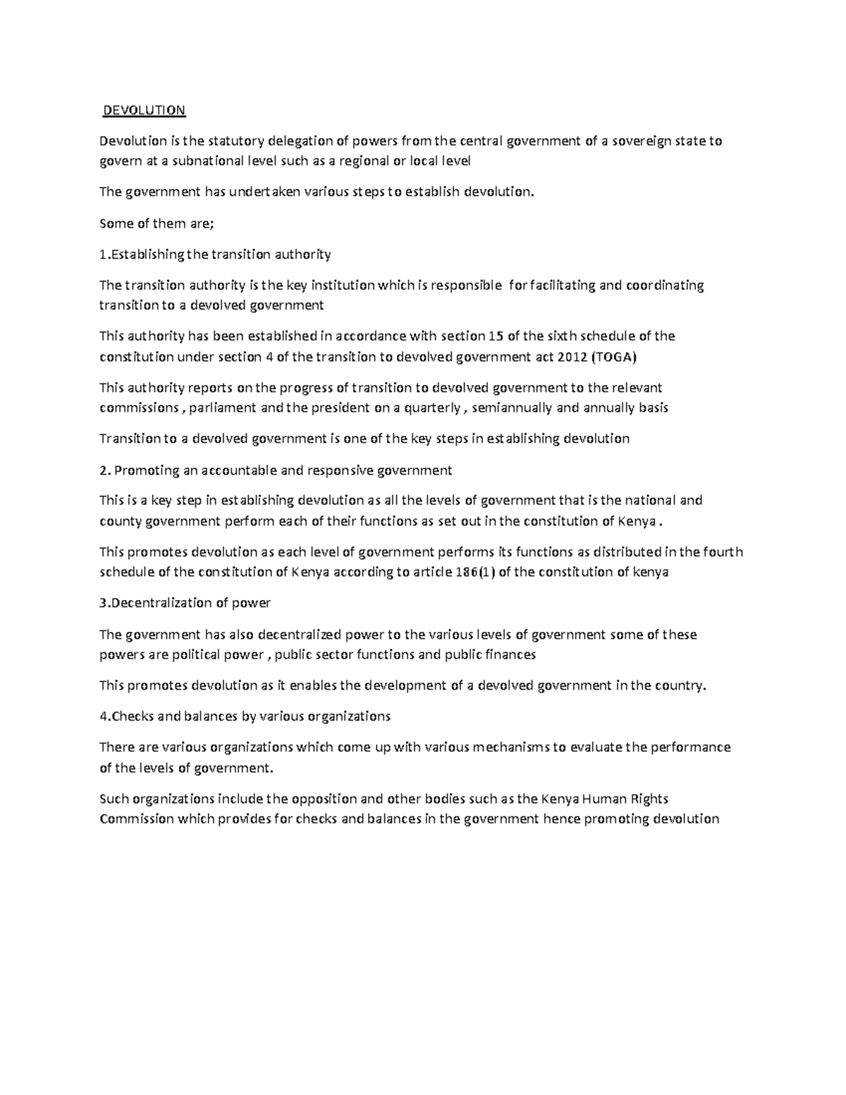 Steps Necessary TO Entrench Devolution - DEVOLUTION Devolution is the statutory delegation of ...