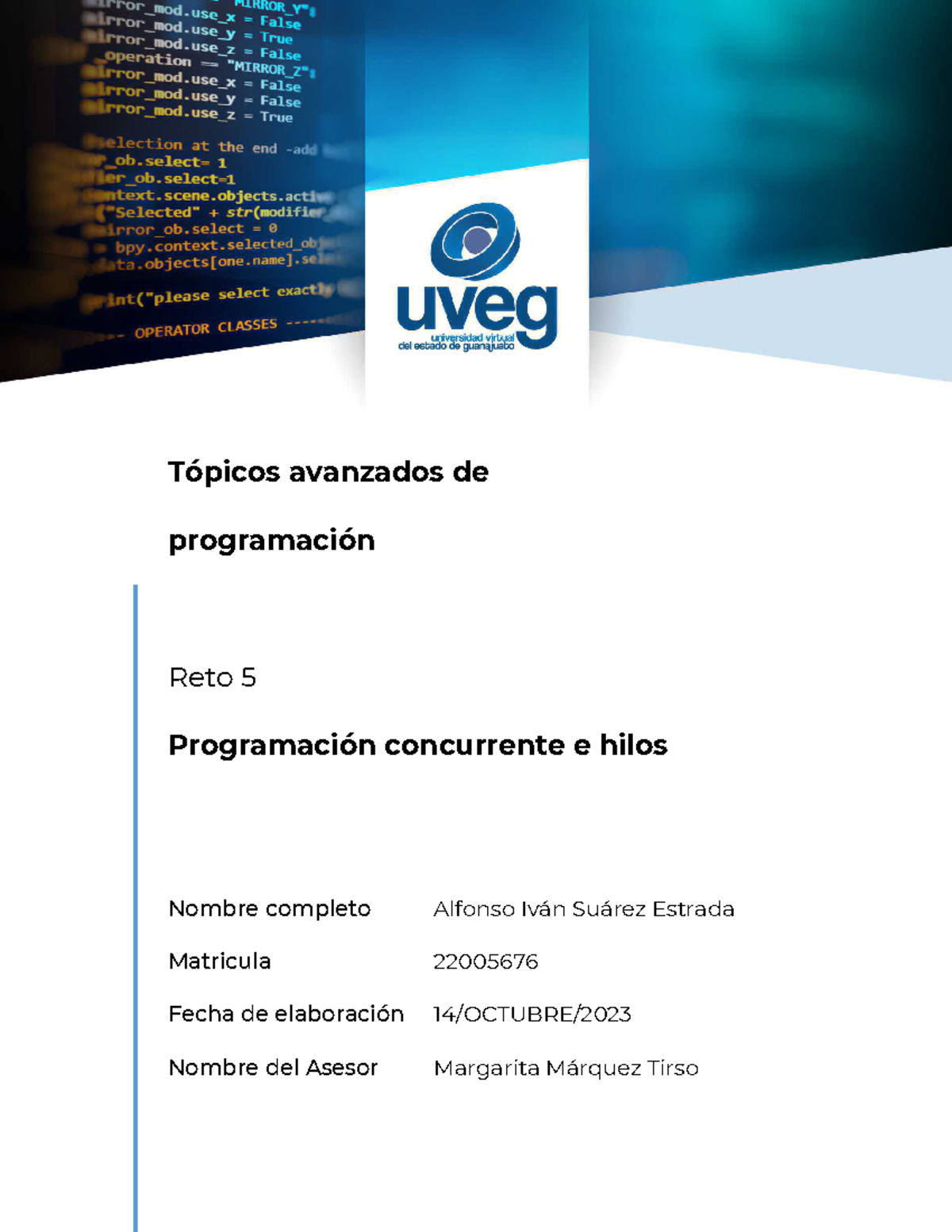 Suarez Alfonso Ivan R5 U3 - Tópicos avanzados de programación Reto 5 Programación concurrente e ...